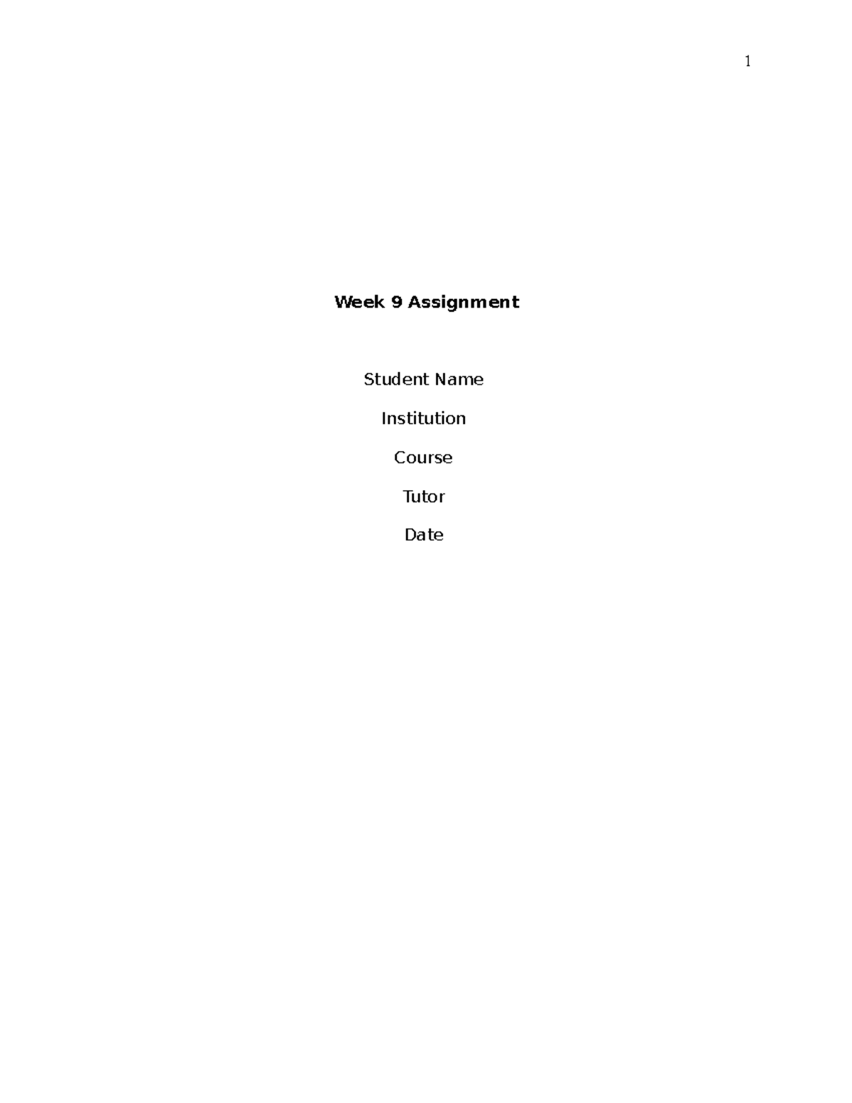 392275331-8210 week 9 assignment - 1 Week 9 Assignment Student Name Institution Course Tutor ...