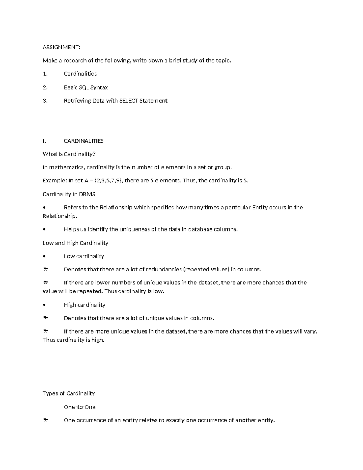 Database Assignment - ASSIGNMENT: Make a research of the following, write down a brief study of ...