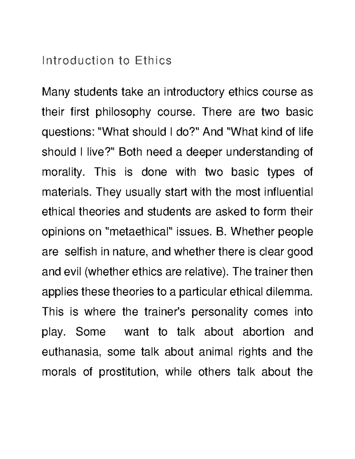 Introduction to Ethics - I n t r o d u c t i o n t o E t h i c s Many ...