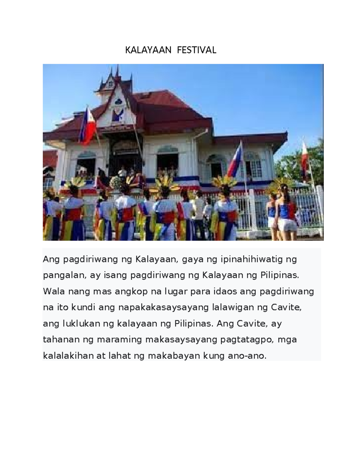 Ai fil - for myself - KALAYAAN FESTIVAL Ang pagdiriwang ng Kalayaan ...