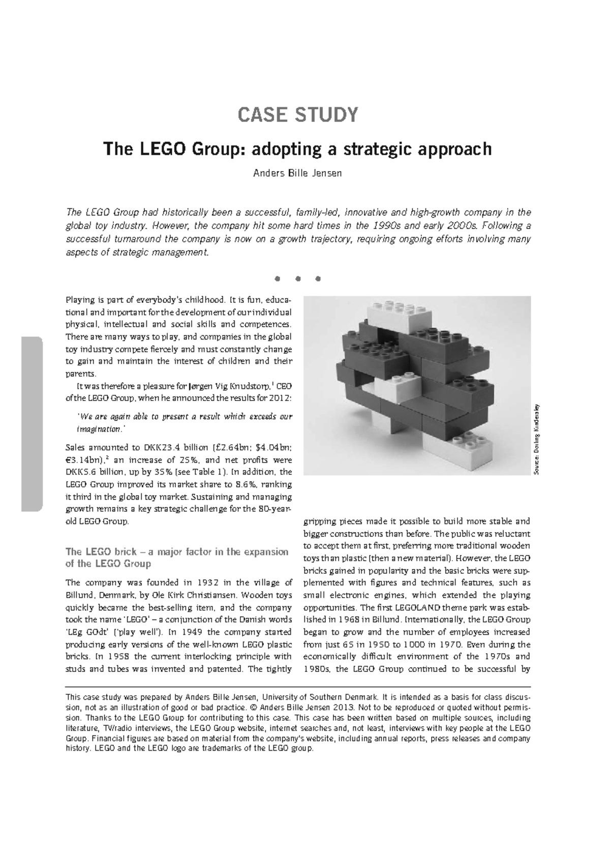 LEGO CASE - Apuntes 1 - CASE STUDY The LEGO Group: adopting a strategic ...