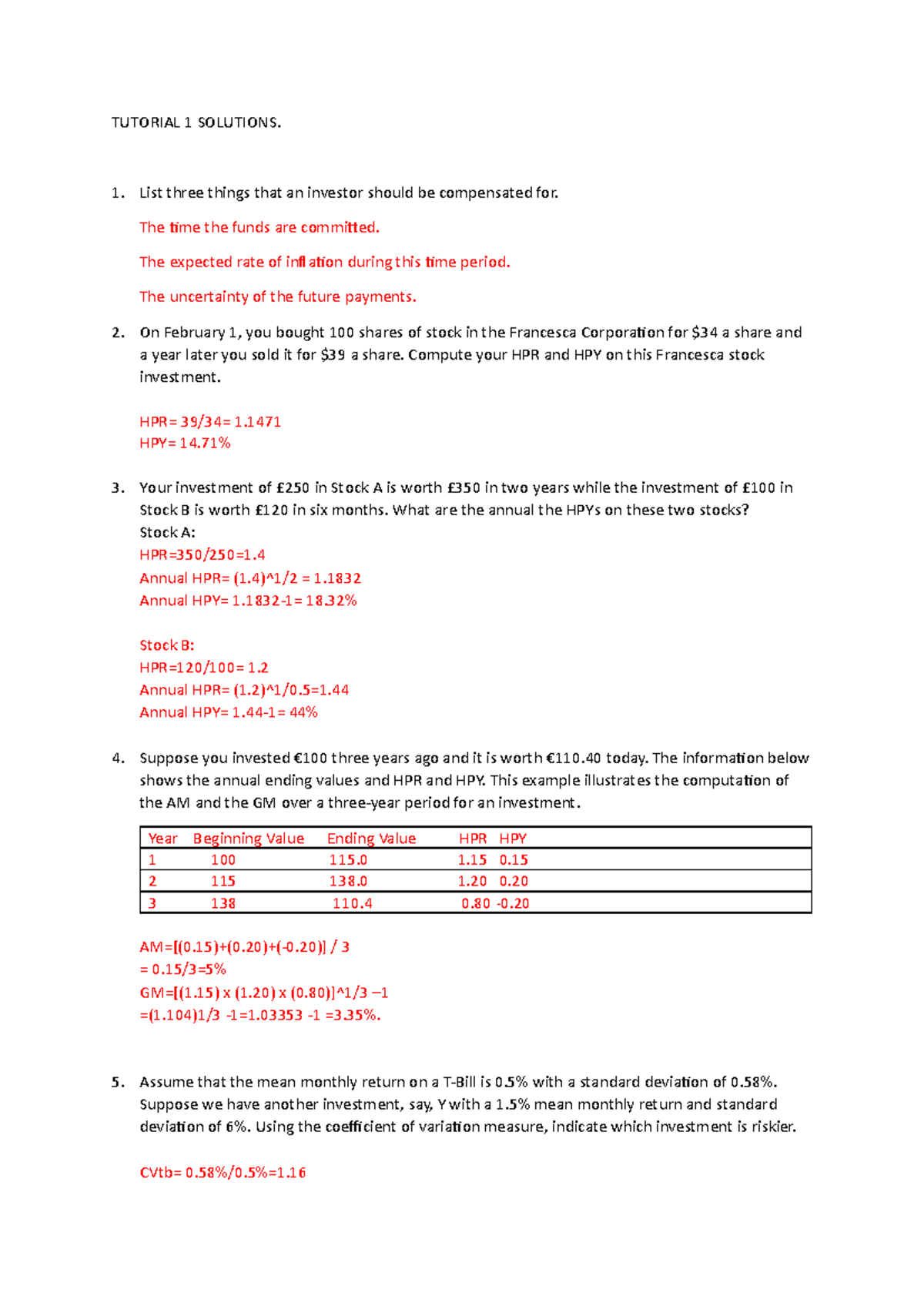Tutorial ONE Solutions - TUTORIAL 1 SOLUTIONS. List three things that an investor should be ...