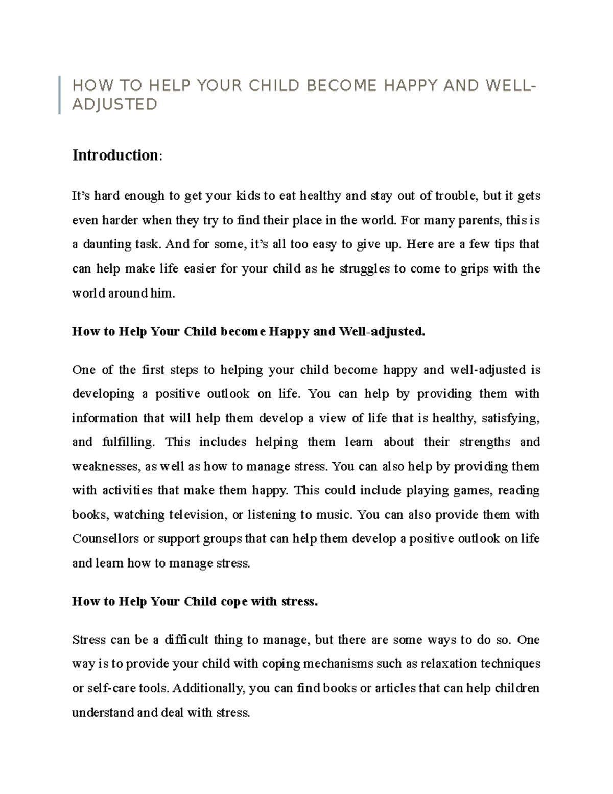HOW TO HELP YOUR Child Become Happy AND WELL Adjusted HOW TO HELP