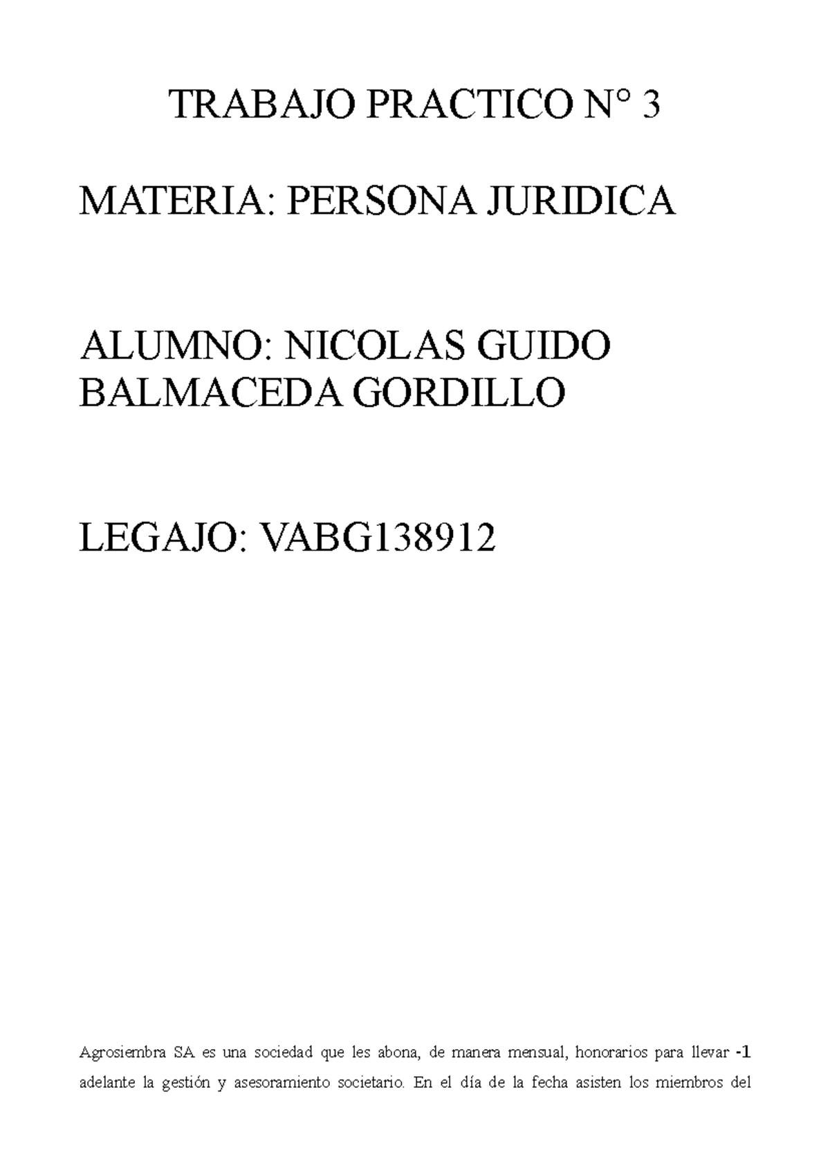 TP3 Personas Juridicas - TRABAJO PRACTICO N° 3 MATERIA: PERSONA JURIDICA ALUMNO: NICOLAS GUIDO ...
