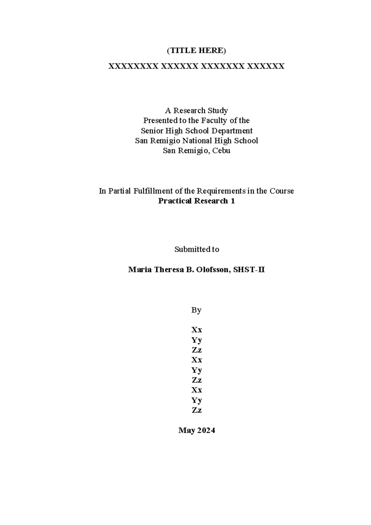 Proposed Template- Research - (TITLE HERE) XXXXXXXX XXXXXX XXXXXXX ...