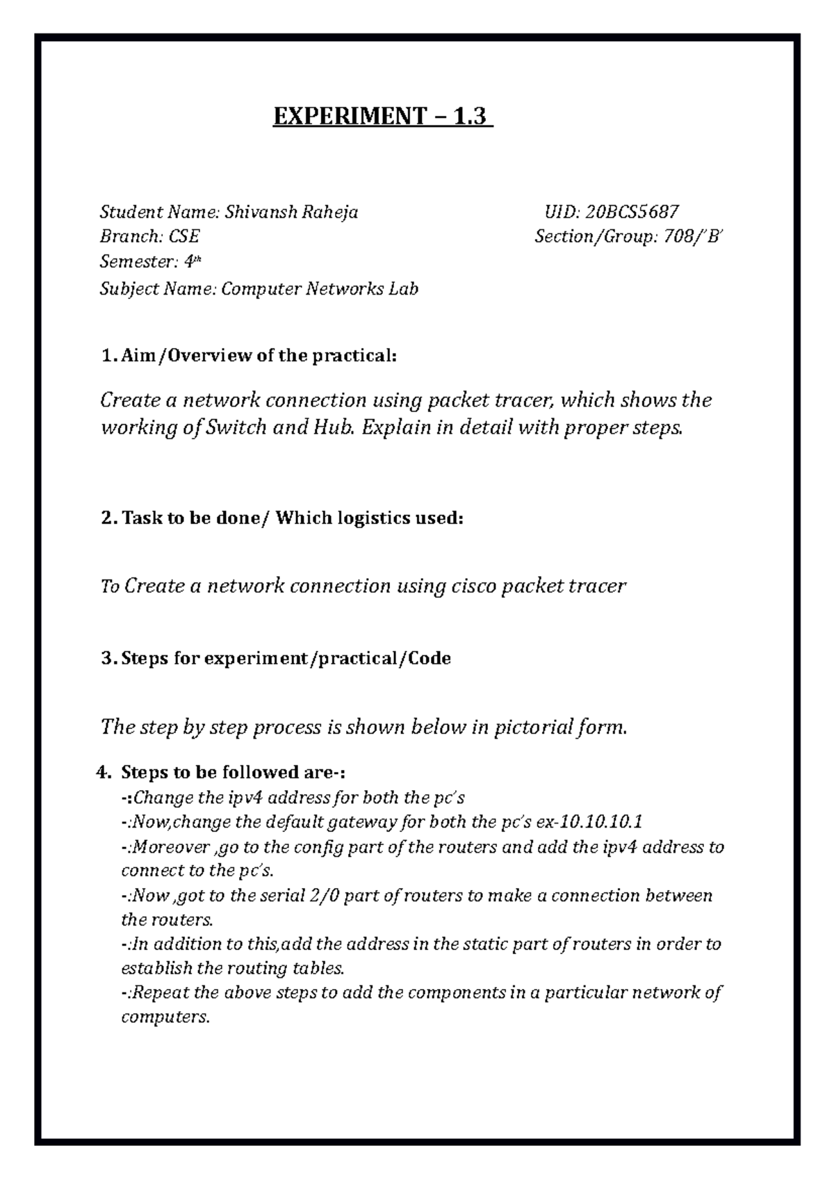 Experiment 1.3 CN LAB - EXPERIMENT – 1. Student Name: Shivansh Raheja ...