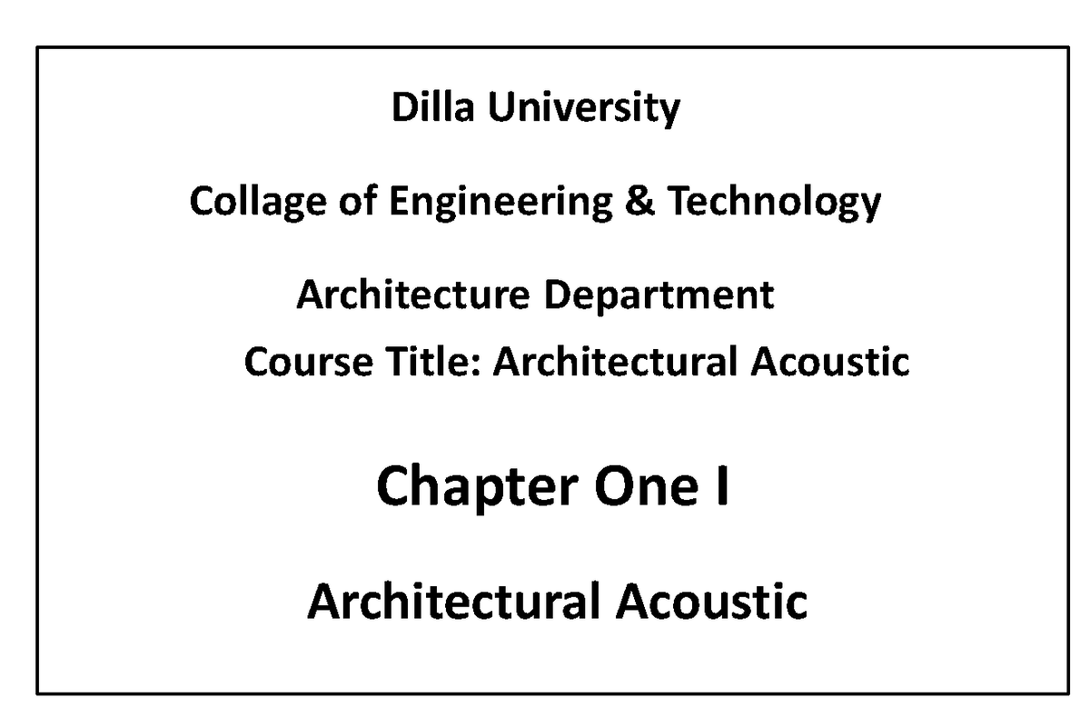 Lecture 1 Acoustic - Chapter One I Architectural Acoustic Dilla ...