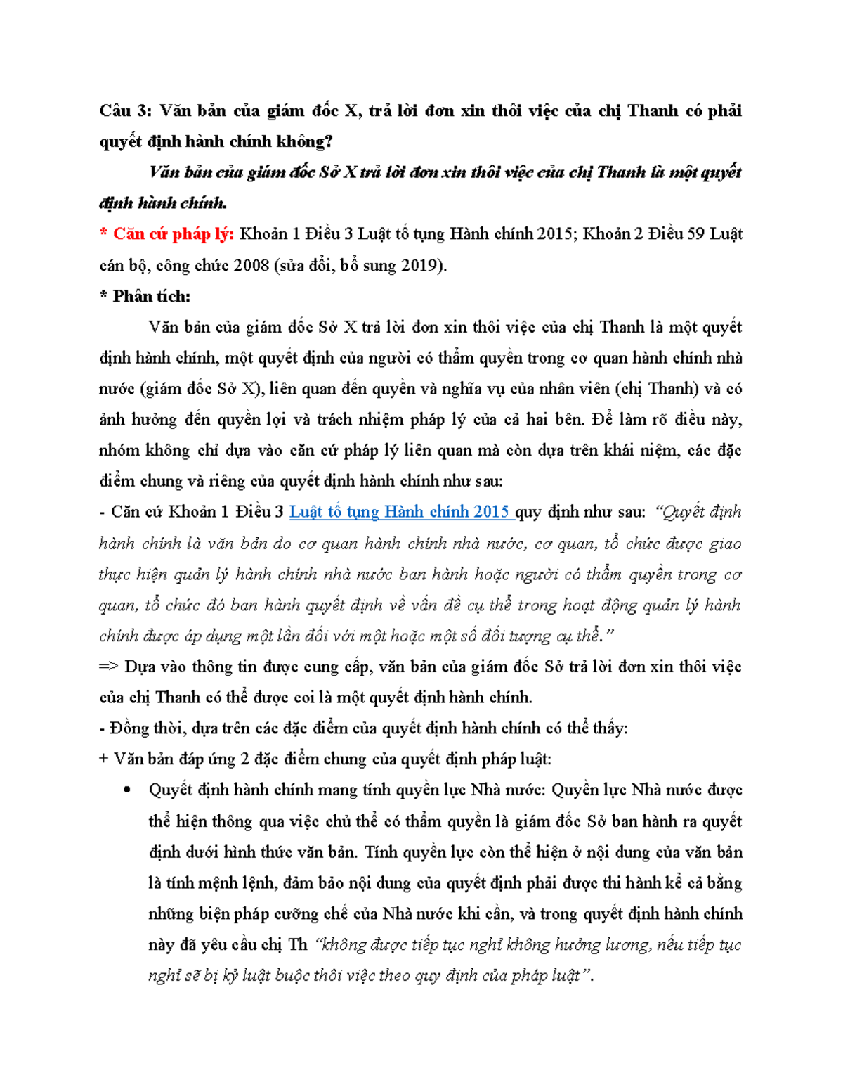 Câu 3 - CAU 3 LHS - Câu 3: Văn bản của giám đốc X, trả lời đơn xin thôi việc của chị Thanh có ...