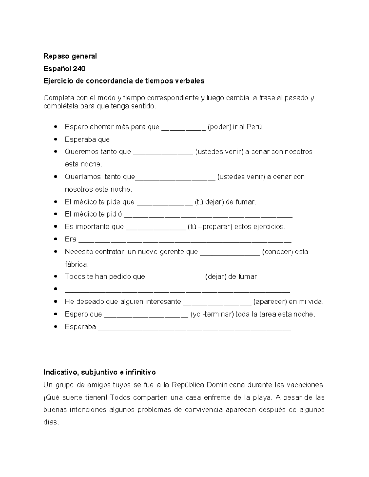 Súper repaso general - Practice exercises - Repaso general Español 240 Ejercicio de concordancia ...