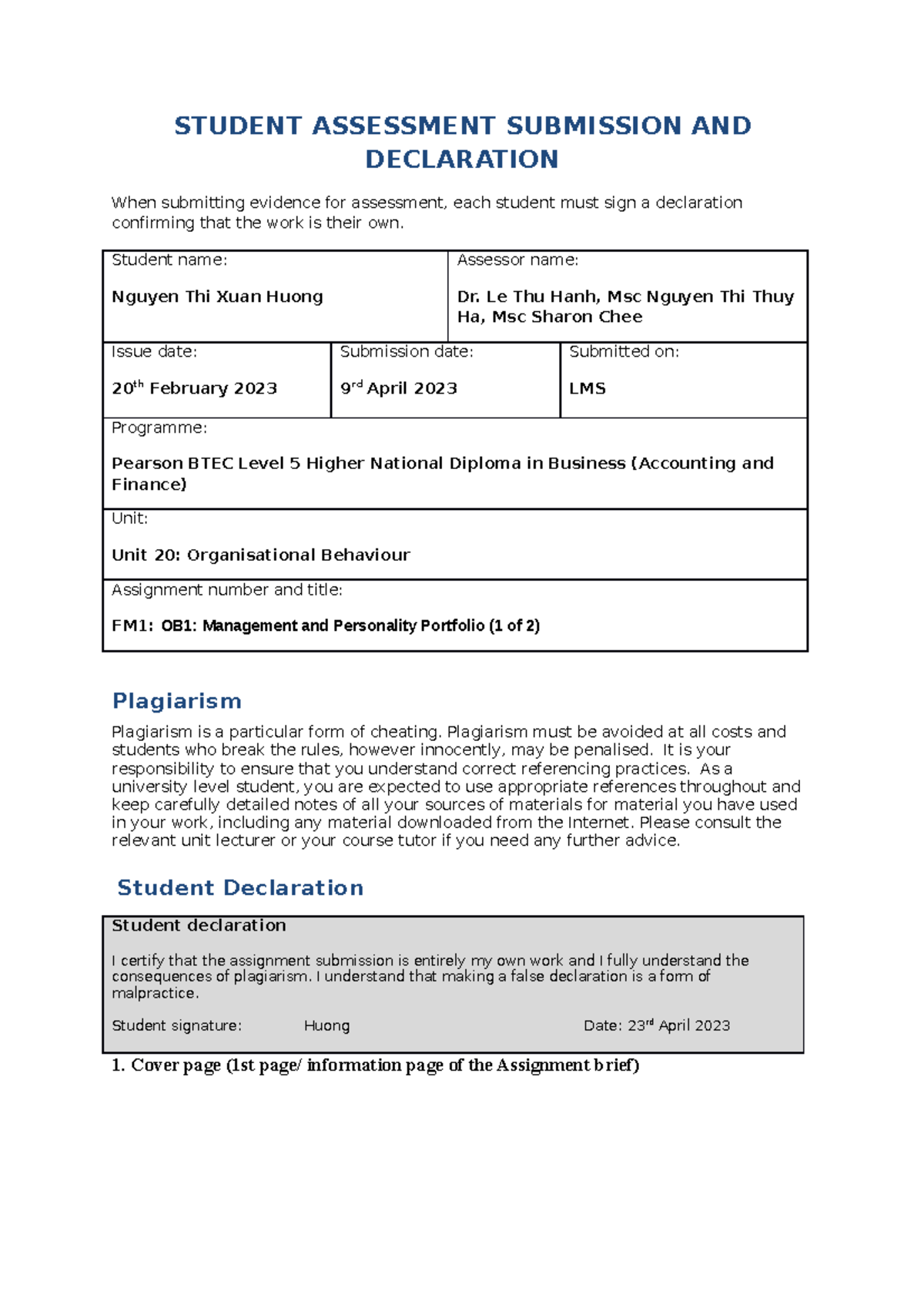 ORGANIAZATIONAL BEHAVIOUR - STUDENT ASSESSMENT SUBMISSION AND DECLARATION When submitting ...