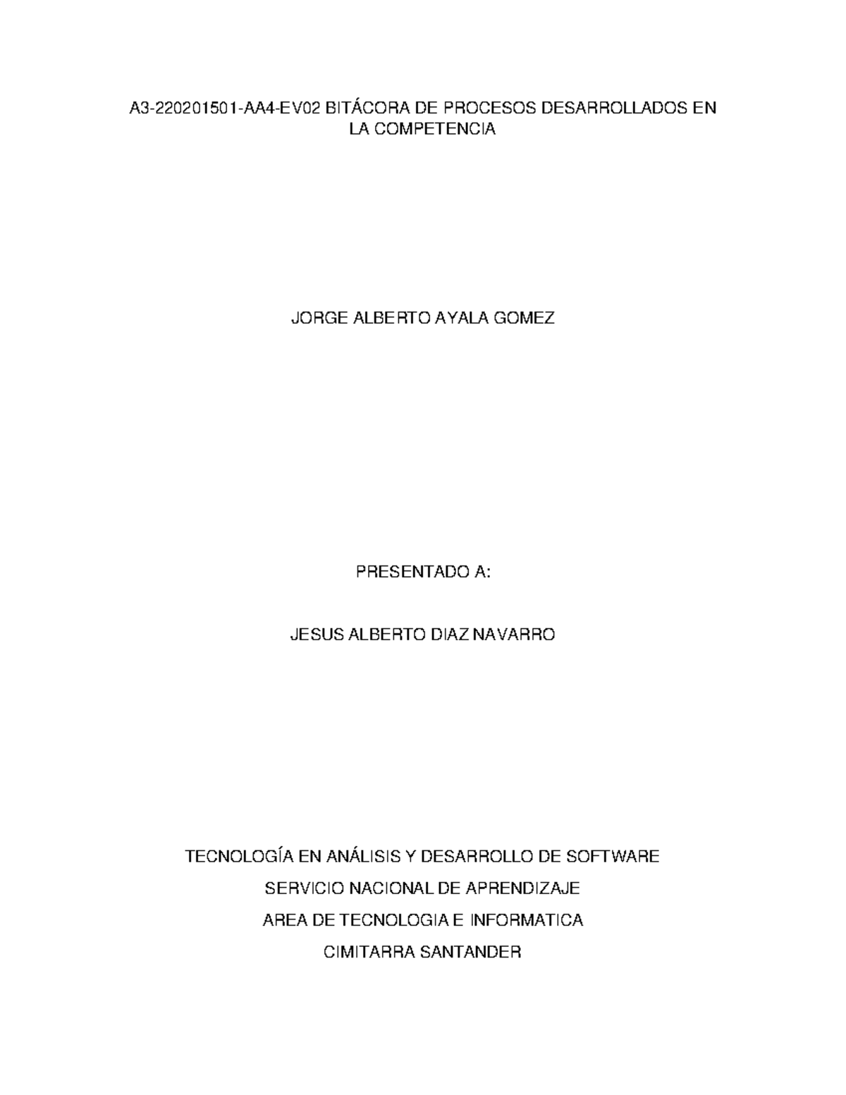 A3-2202015 01-AA4-EV02 Bitácora DE Procesos Desarrollados EN LA ...