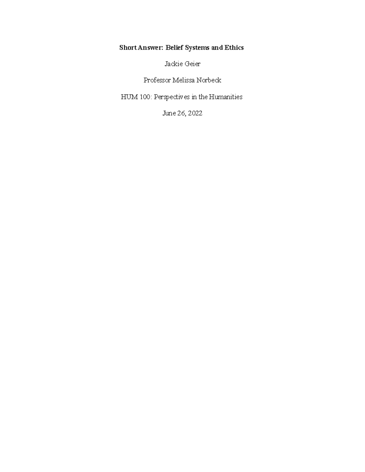 Module Eight Short Answer - Short Answer: Belief Systems and Ethics ...