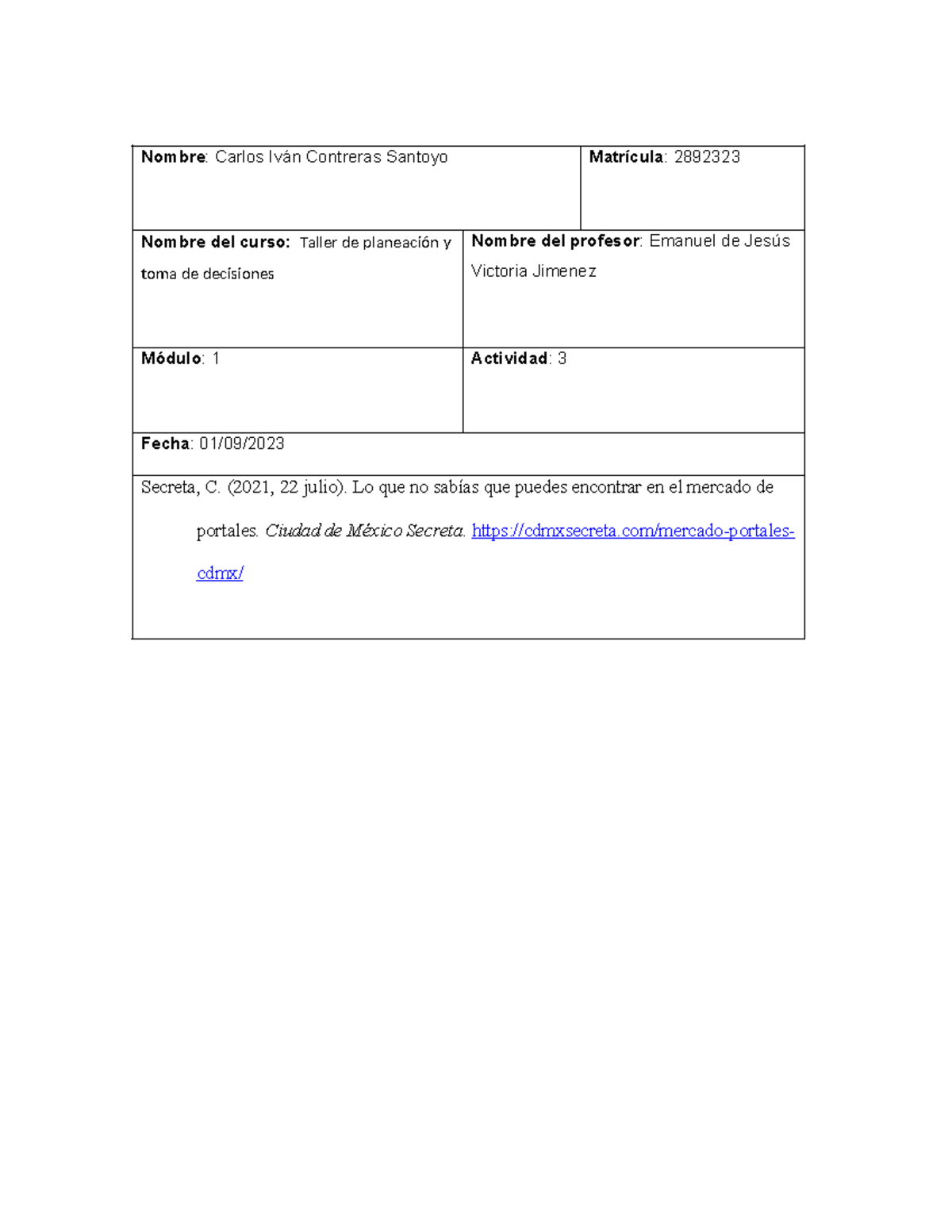 Act 3 taller plan - actividad 3 con 100 - Nombre: Carlos Iván Contreras Santoyo Matrícula ...