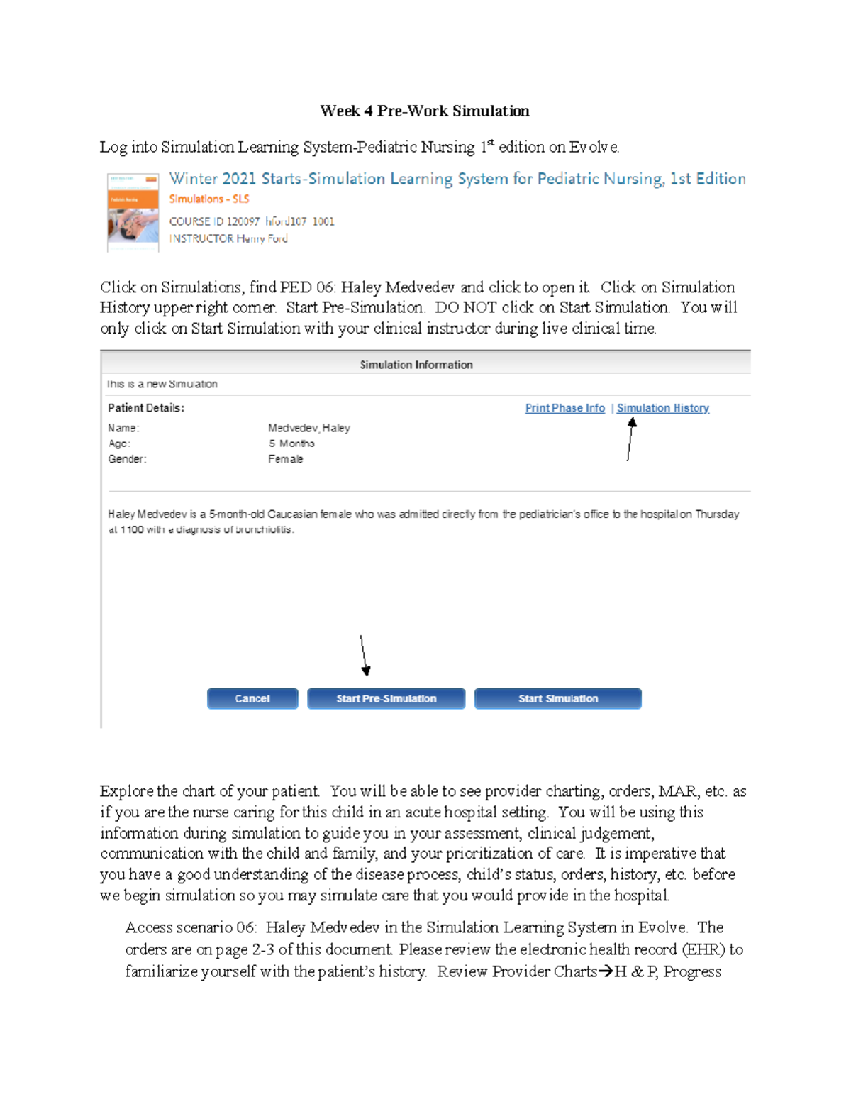 Week 4 Simulation Log into Simulation Learning Nursing 1st edition on ...