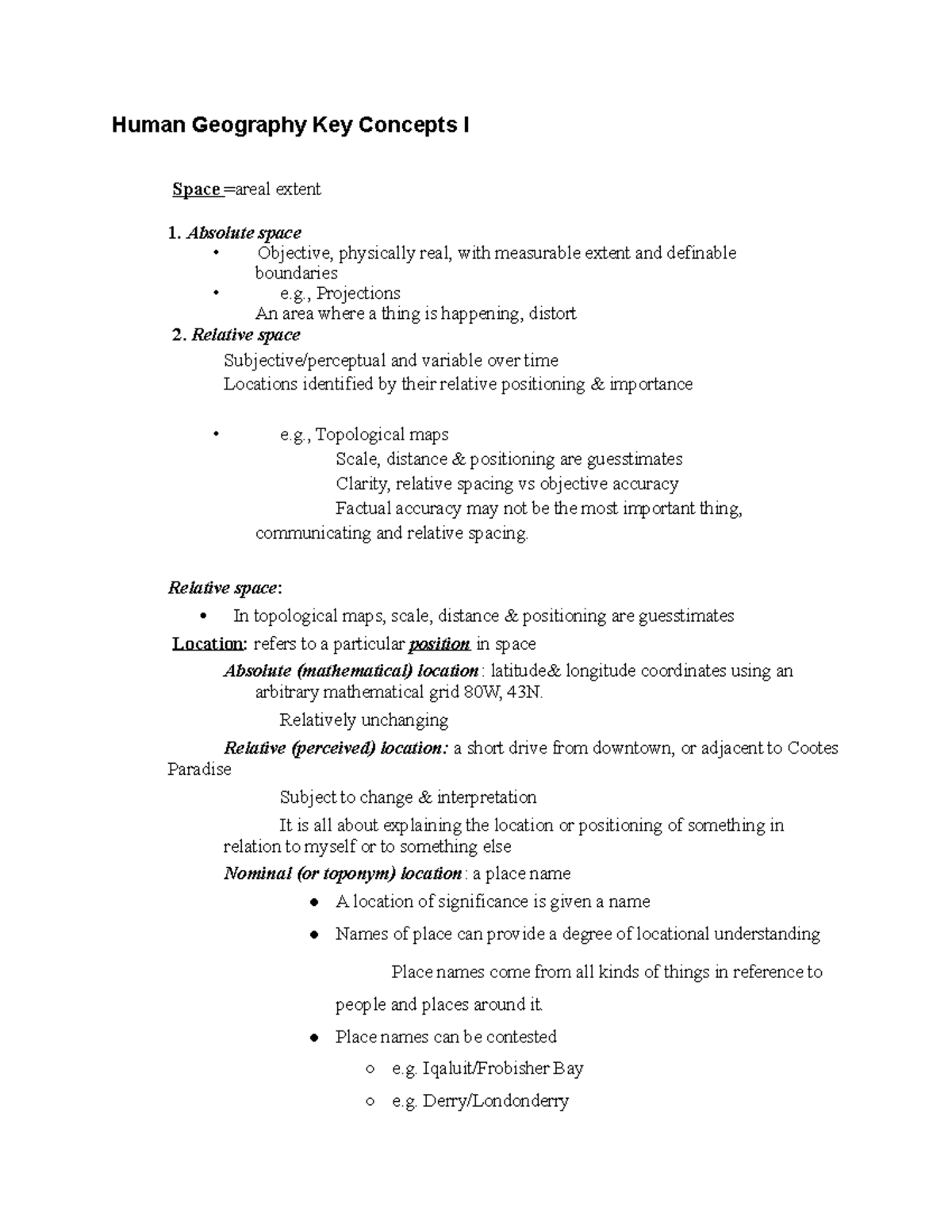 Lecture 2+3 - Human Geography Key Concepts I Space =areal extent 1 ...