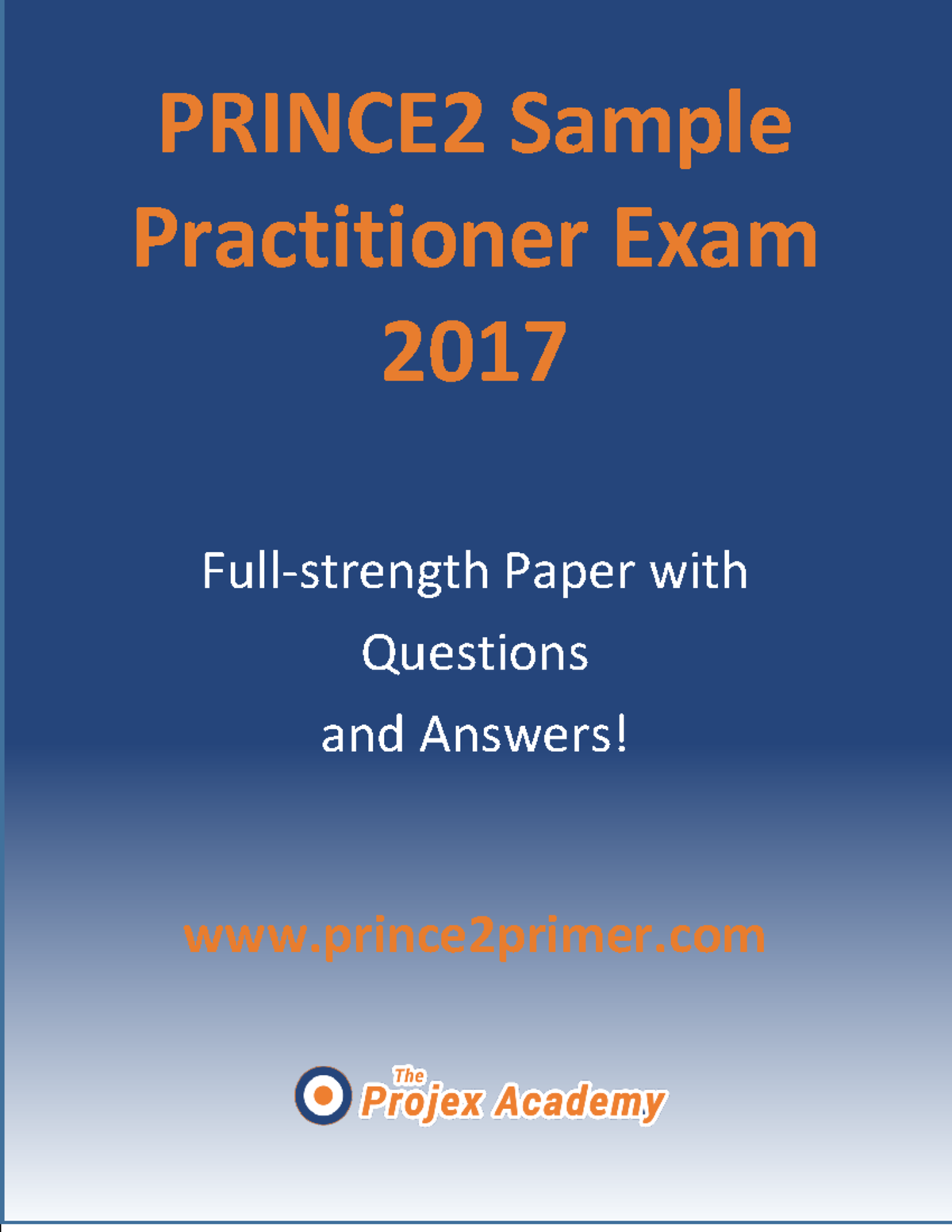 Prince 2 Sample Practitioner Exam 2017 ( PDFDrive ) - PRINCE2 Sample ...