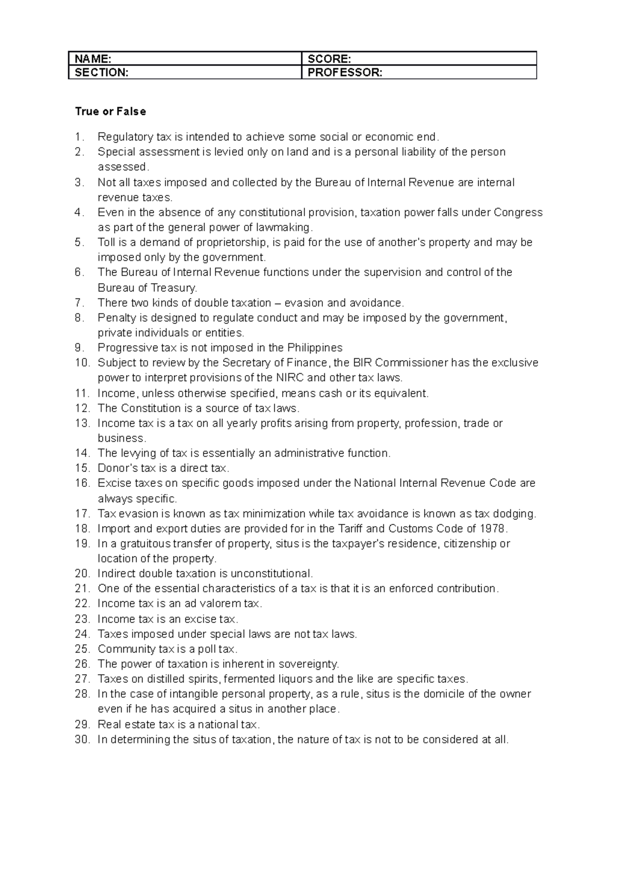 Quiz 1-Principles of Taxation - NAME: SCORE: SECTION: PROFESSOR: True ...
