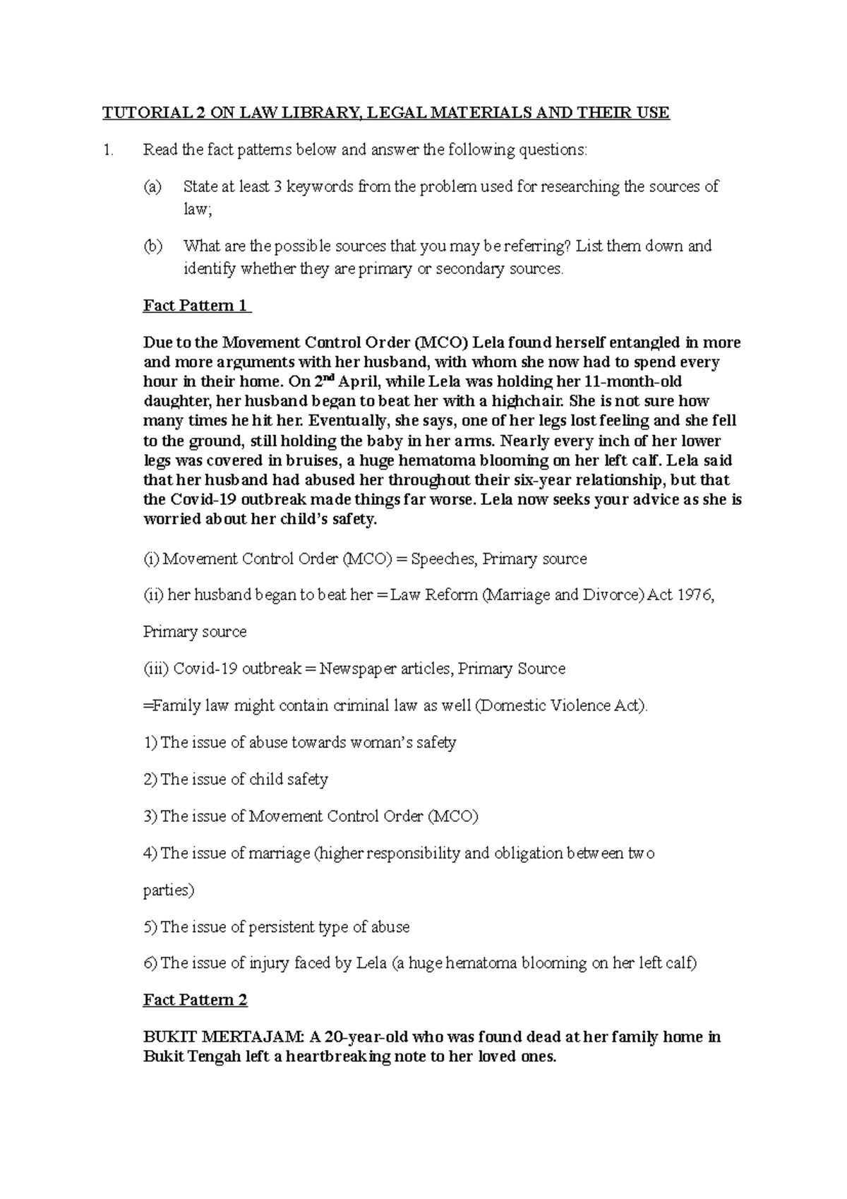 Legal Method TUT2 - TUTORIAL 2 ON LAW LIBRARY, LEGAL MATERIALS AND THEIR USE Read the fact ...