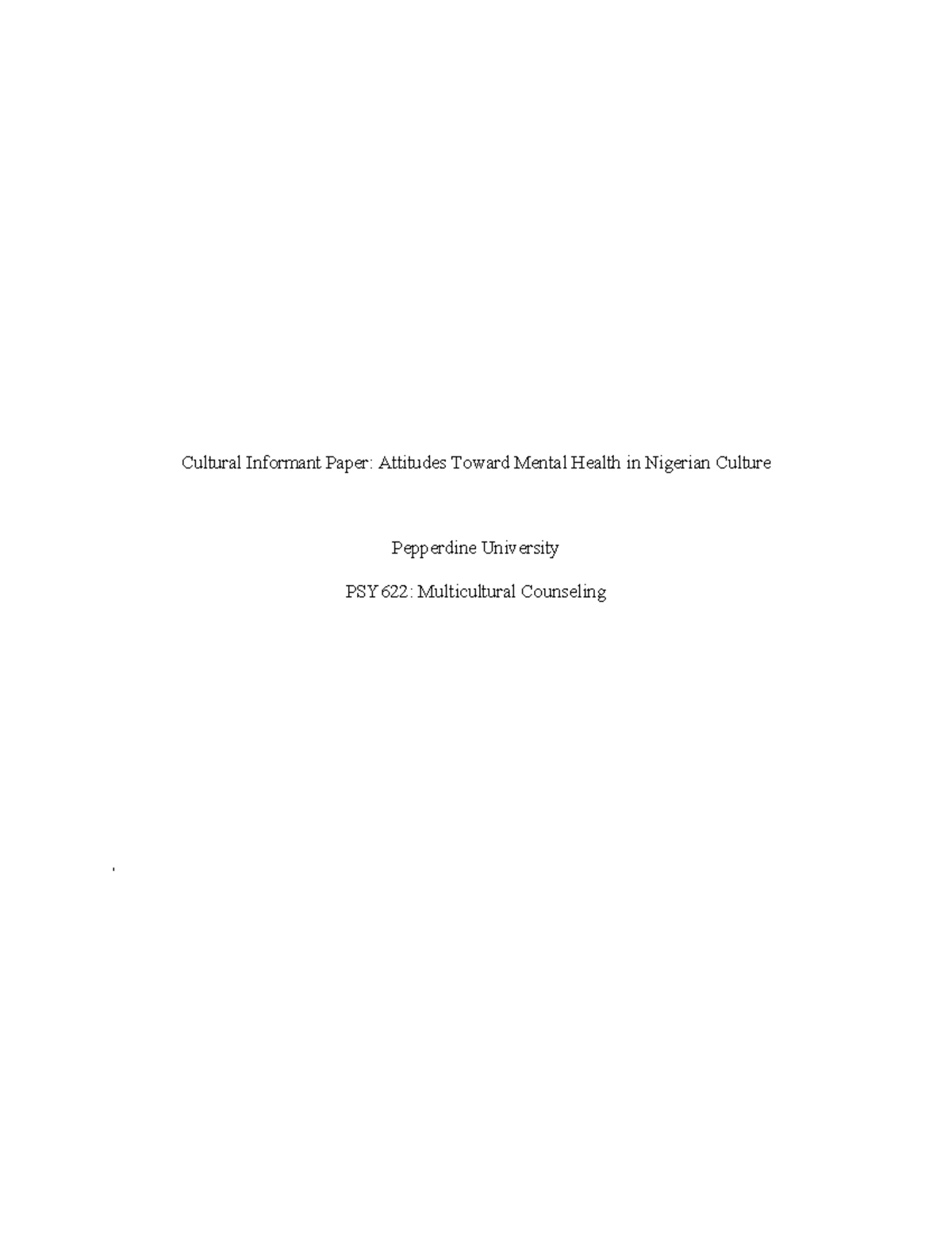 Cultural Informant Paper - According to Ezeobele et al. (2019 ...