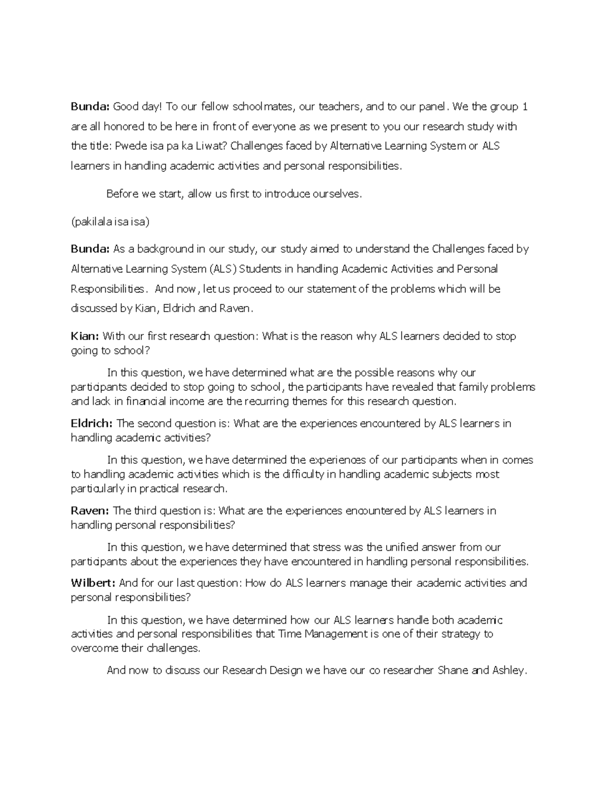 Group 1 Final Defense Script - Bunda: Good day! To our fellow ...