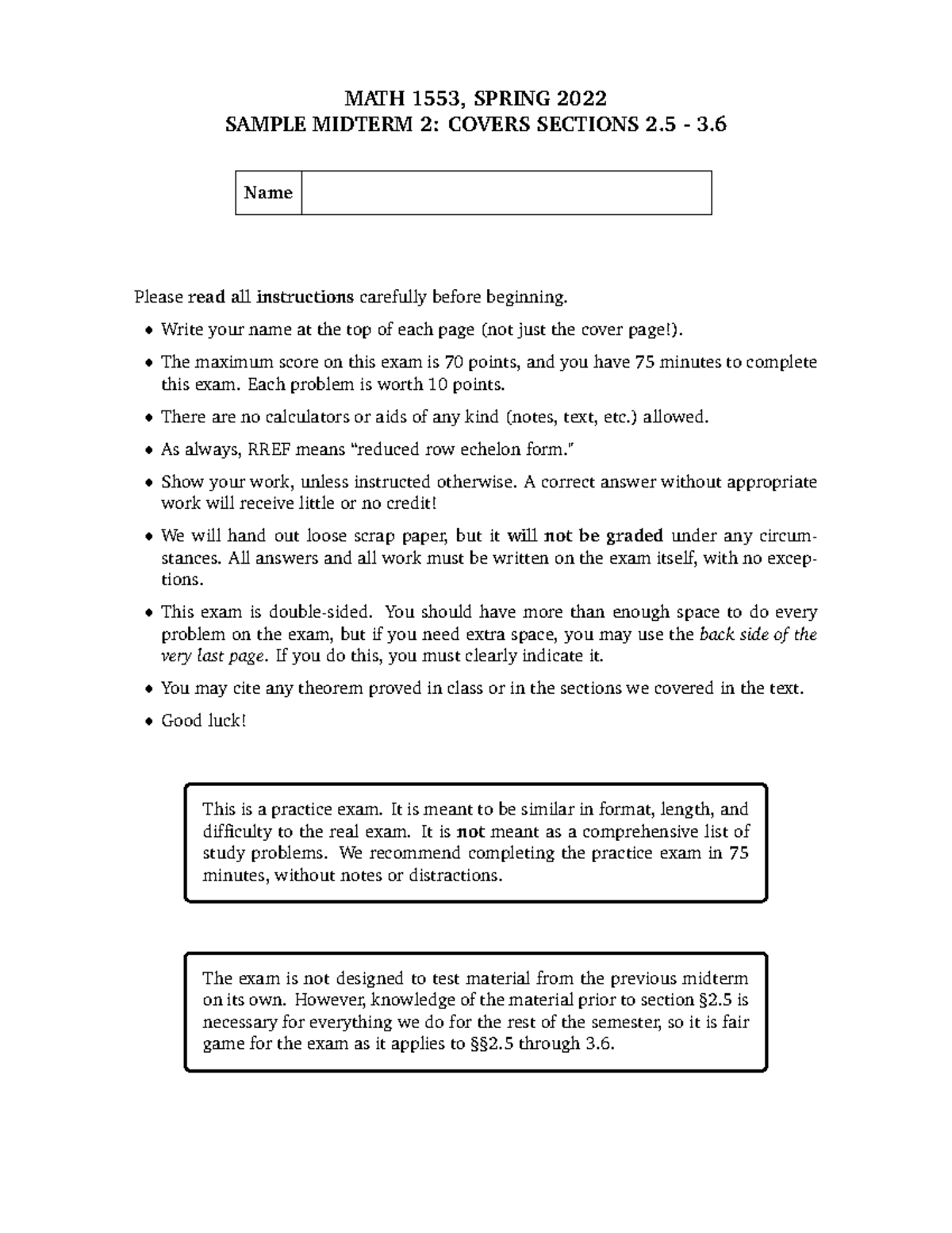 Practice Exam 2 - MATH 1553, SPRING 2022 SAMPLE MIDTERM 2: COVERS SECTIONS 2 - 3. Name Please ...