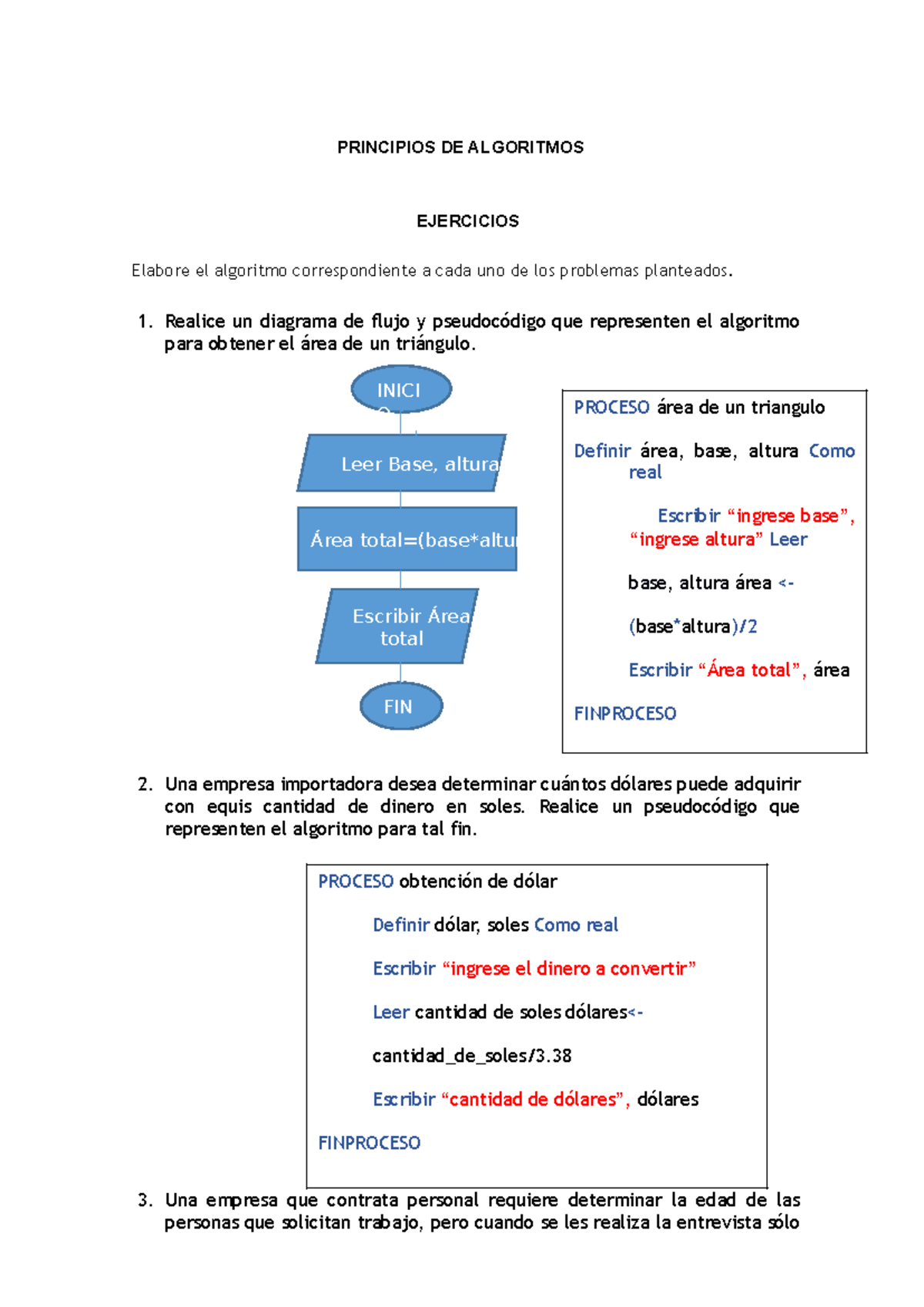 Algoritmo-terminado - semana 08 - PRINCIPIOS DE ALGORITMOS EJERCICIOS Elabore el algoritmo - Studocu