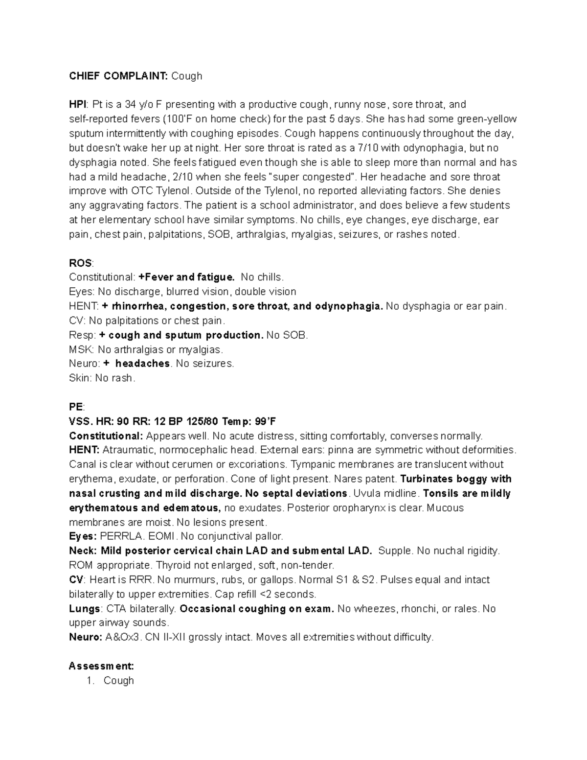 Urgent Visit SOAP Note - CHIEF COMPLAINT: Cough HPI: Pt is a 34 y/o F ...