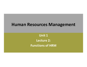 Human resource unit 2 - Human Resources Management Unit 1 Lecture 3 ...
