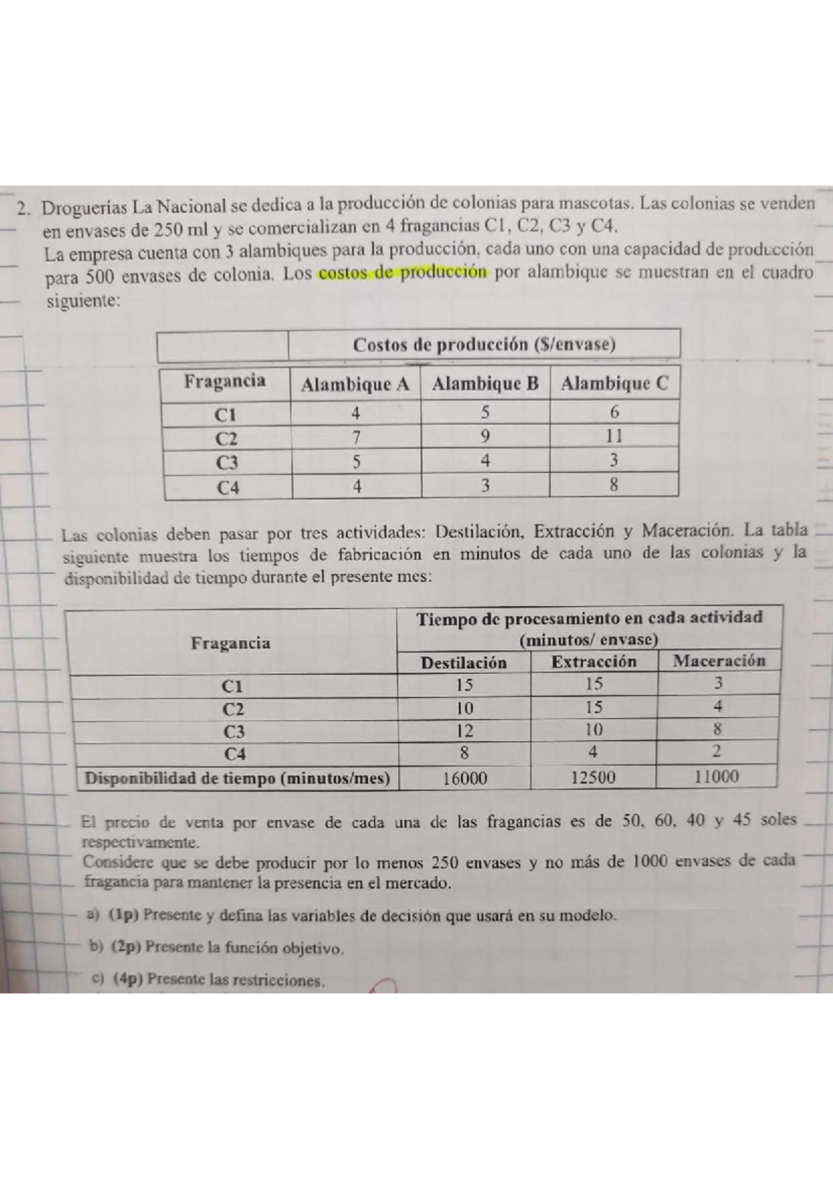 Ejercicio PC1 IOP1- ejercicios - Investigación de Operaciones 1 - Studocu