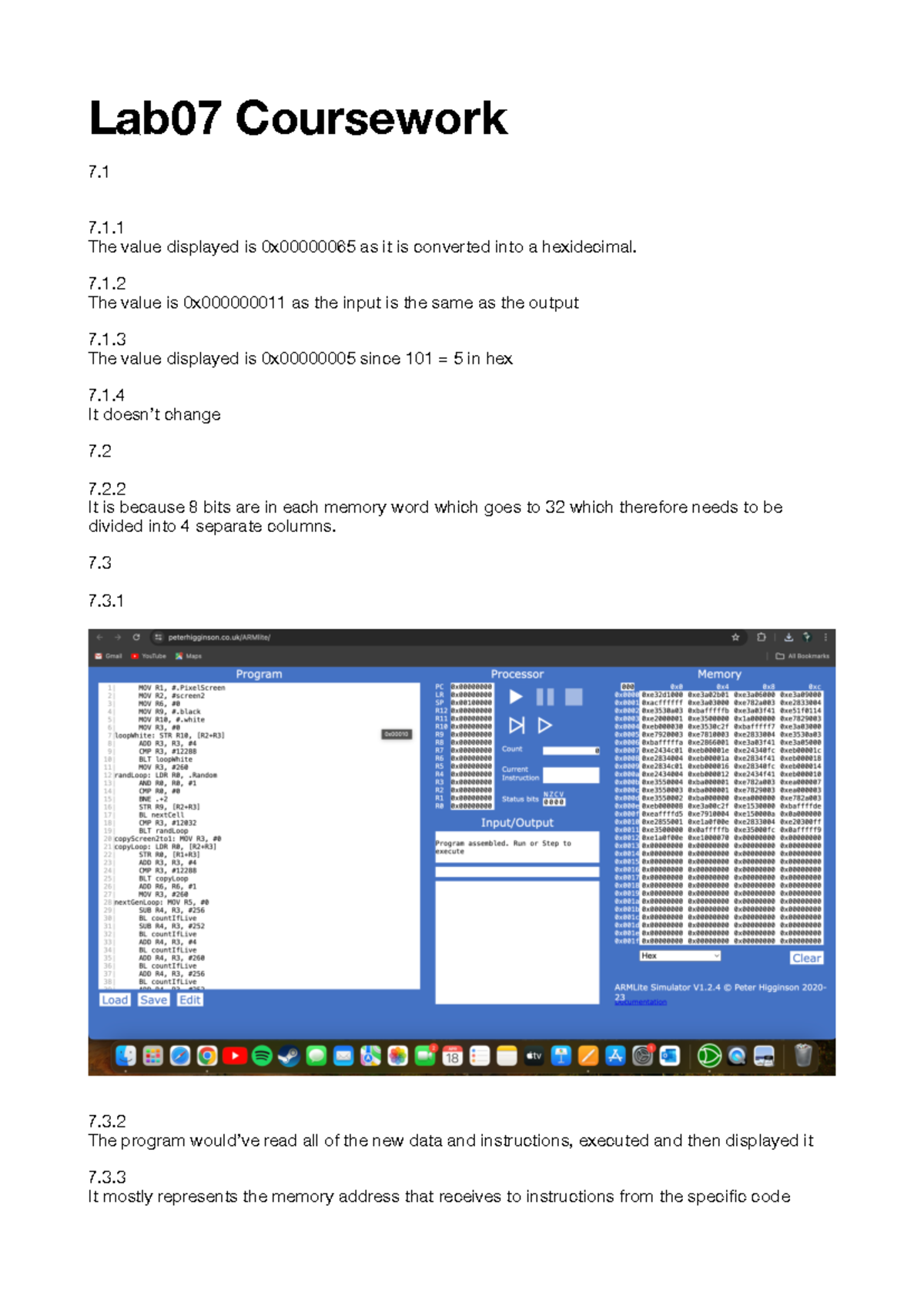 Lab07 - yuji - Lab07 Coursework 7. 7. The value displayed is 0x00000065 as it is converted into ...