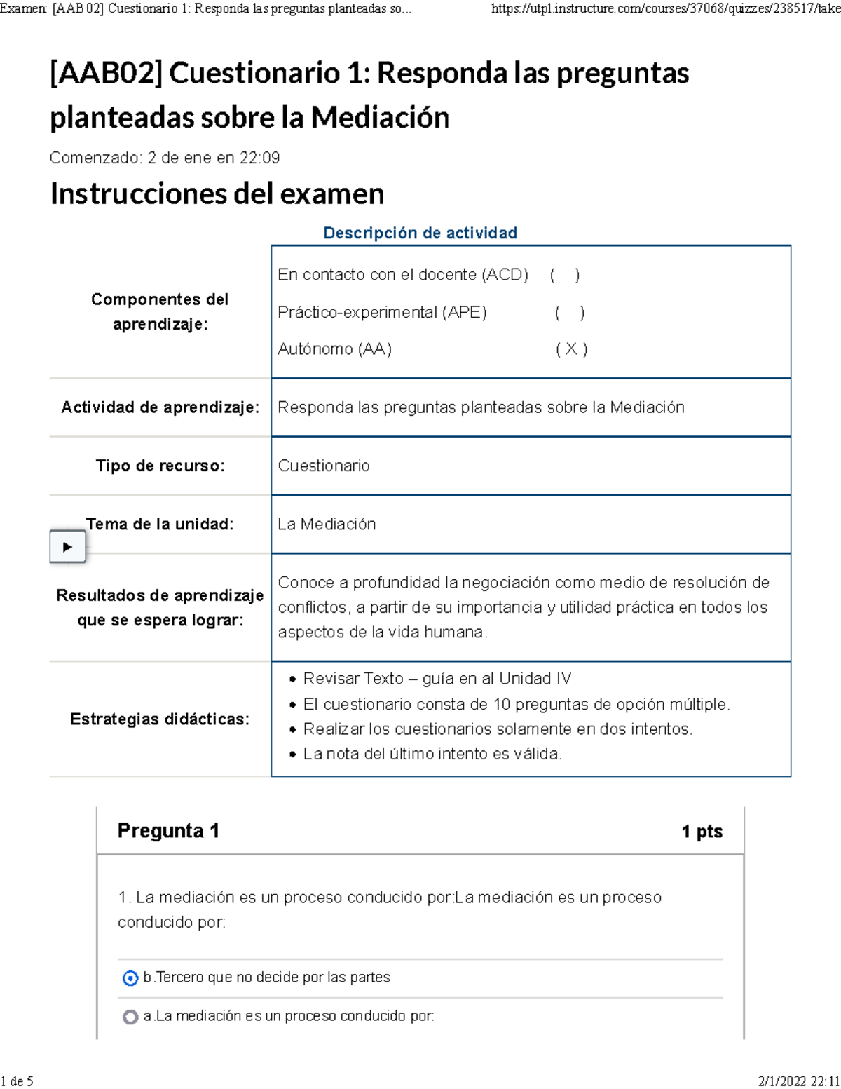 Cuestionario 1 b2 - [AAB02] Cuestionario 1: Responda las preguntas planteadas sobre la Mediación ...