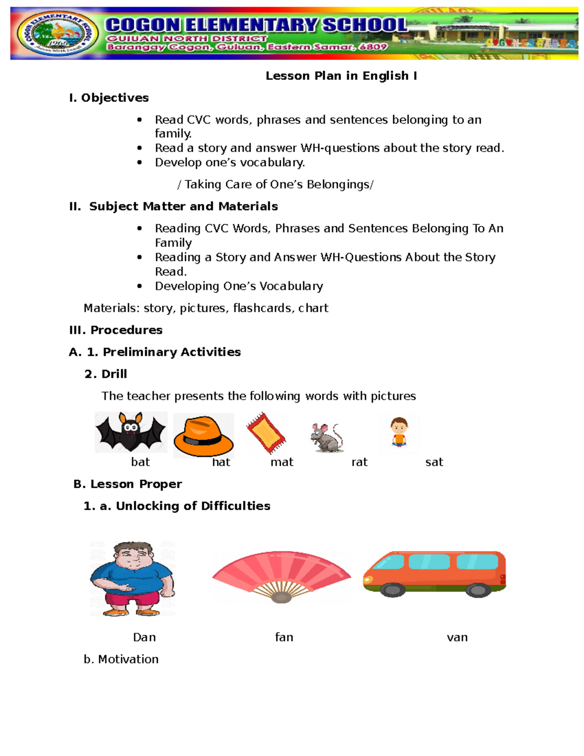 Fuller Approach - Lesson Plan in English I I. Objectives Read CVC words, phrases and sentences ...