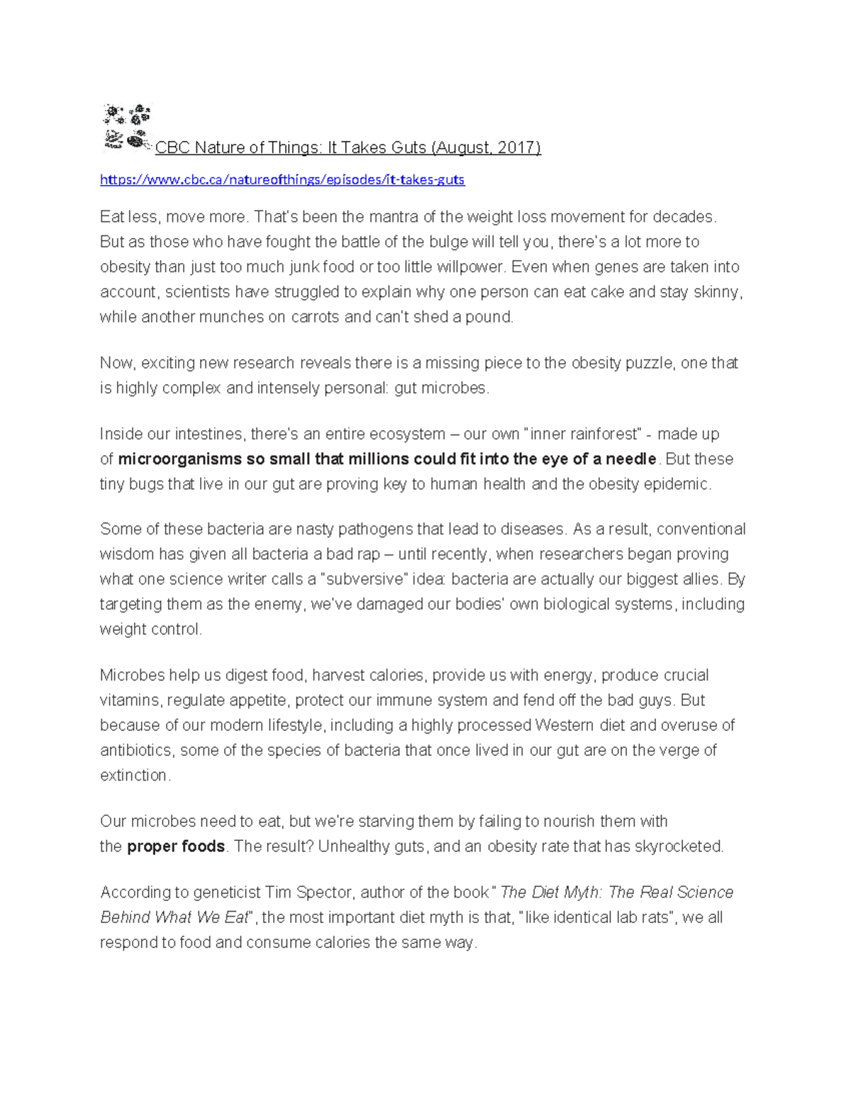 CBC Nature of Things It Takes Guts - That’s been the mantra of the ...