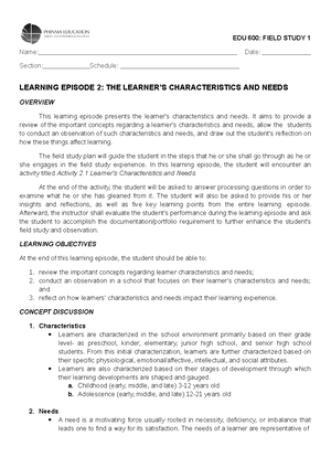 LE #3 - xcvbnm, - EDU 600: FIELD STUDY 1 Name: Date: Section: Schedule: LEARNING EPISODE 2 ...