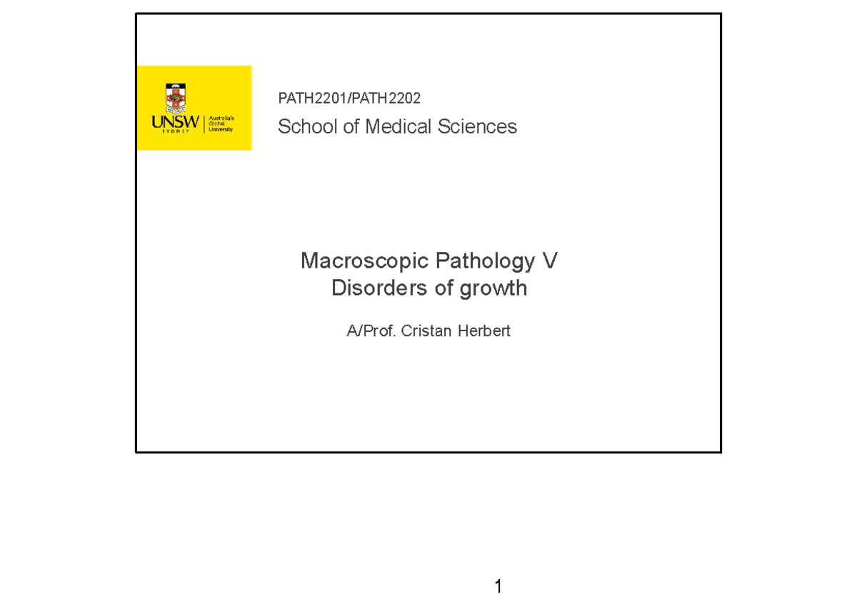 Macroscopic pathology 5 - summary - PATH2201/PATH School of Medical ...