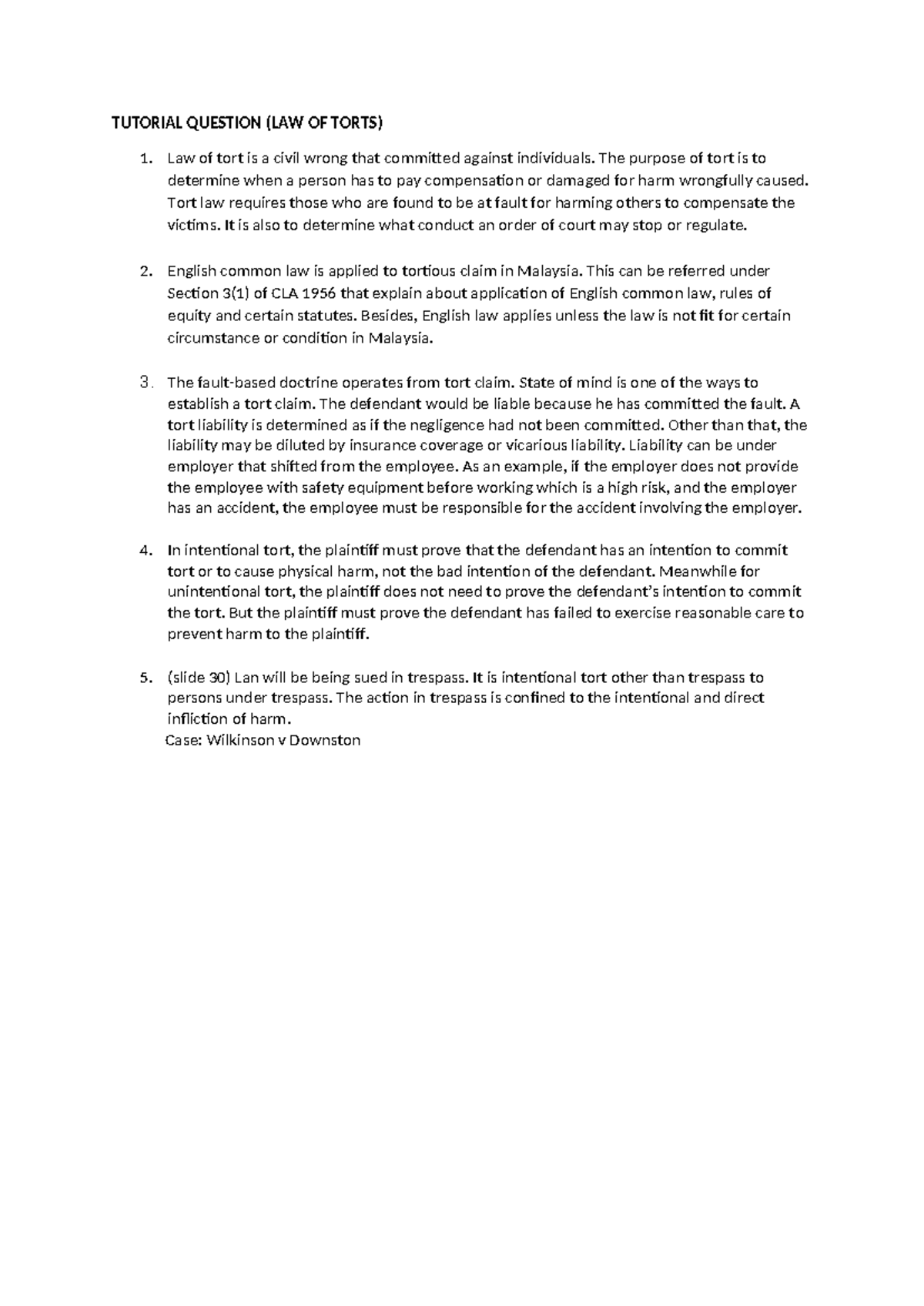 Tutorial Question - TUTORIAL QUESTION (LAW OF TORTS) Law of tort is a civil wrong that committed ...