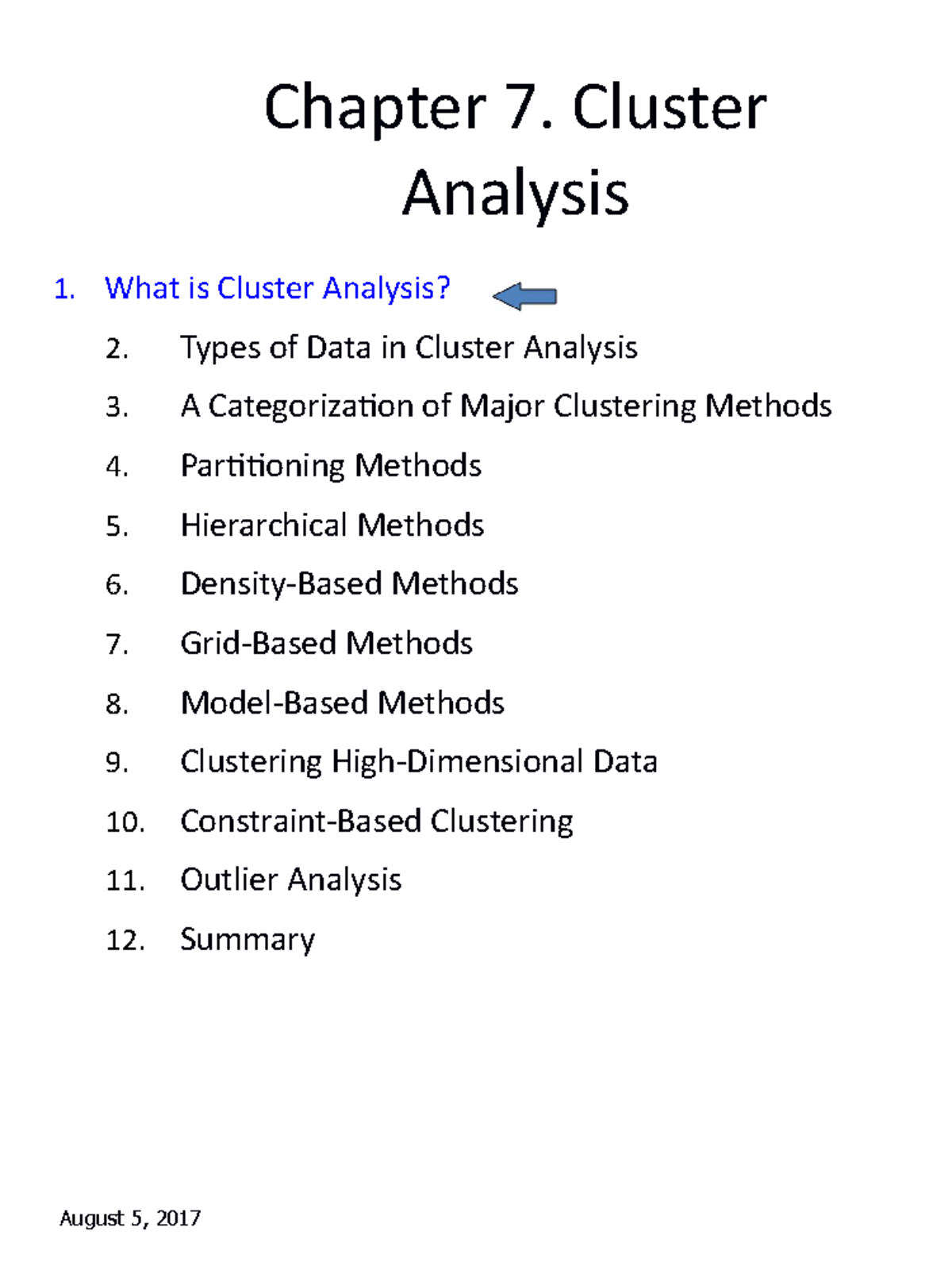Ch07 - Lecture notes 7 - Chapter 7. Cluster Analysis 1. What is Cluster ...