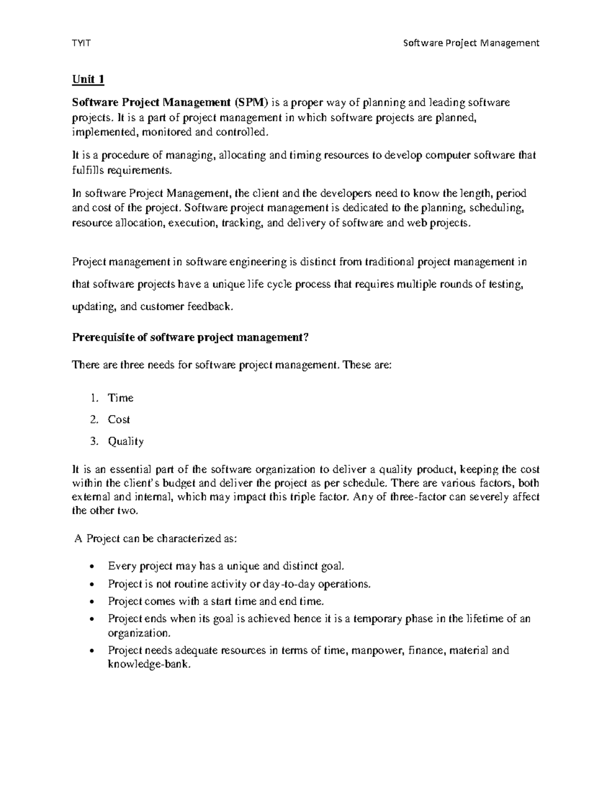 TYIT SPM Unit1 - Abhijeet - Unit 1 Software Project Management (SPM) is a proper way of planning ...