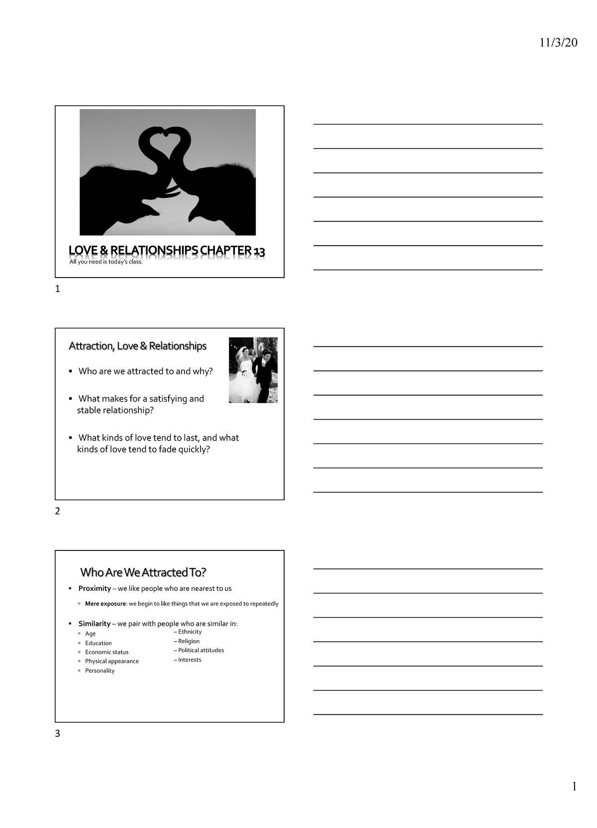 Social Relations Lecture - All you need is today’s class. 1 Attraction ...