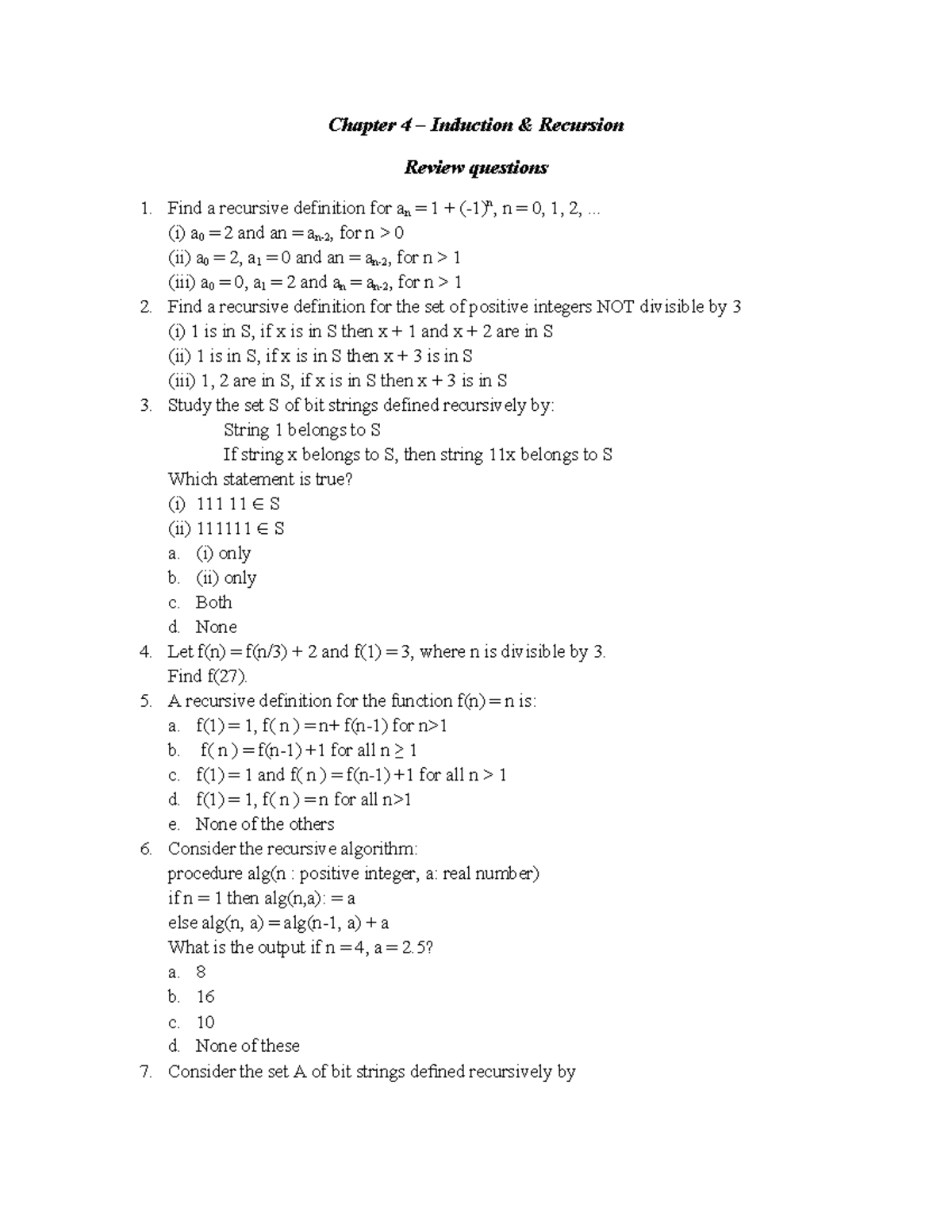 Concept Review - Chapter 4 - Chapter 4 – Induction & Recursion Review questions Find a recursive ...