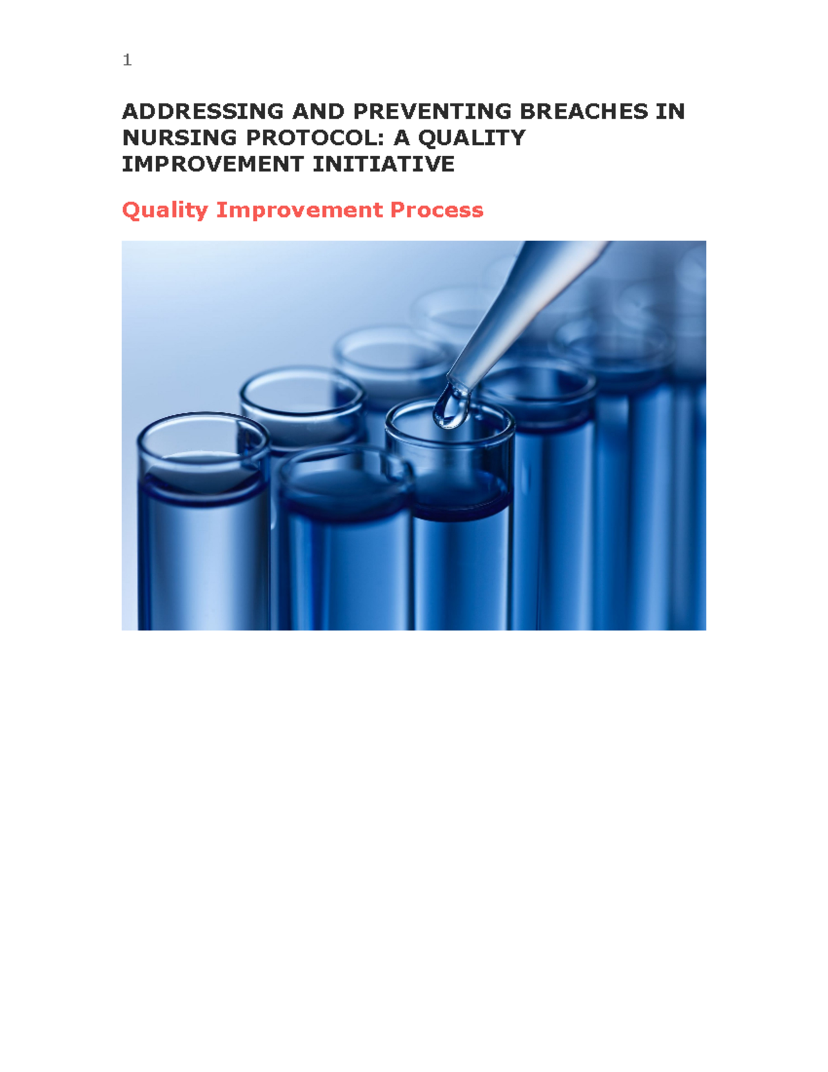 Deliverable 3 - Quality Improvement Process - ADDRESSING AND PREVENTING ...