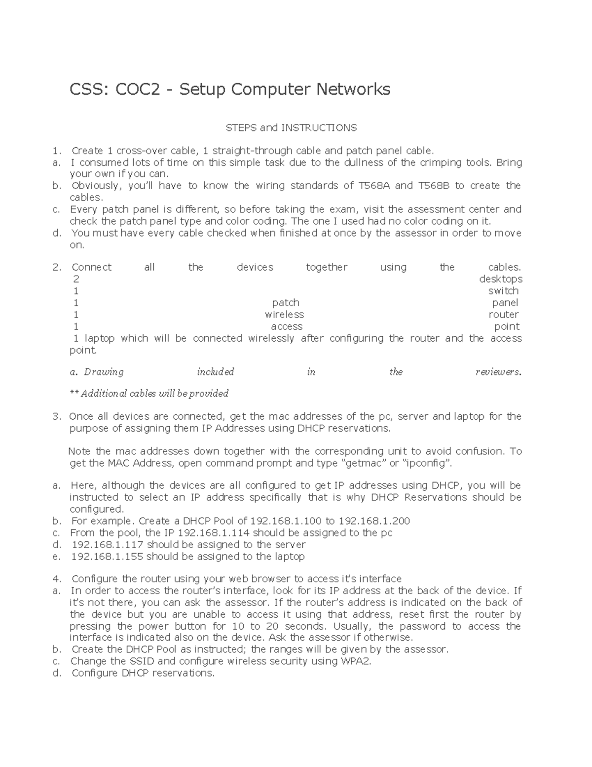 Ilide - lecture - CSS: COC2 - Setup Computer Networks STEPS and INSTRUCTIONS 1. Create 1 cross ...