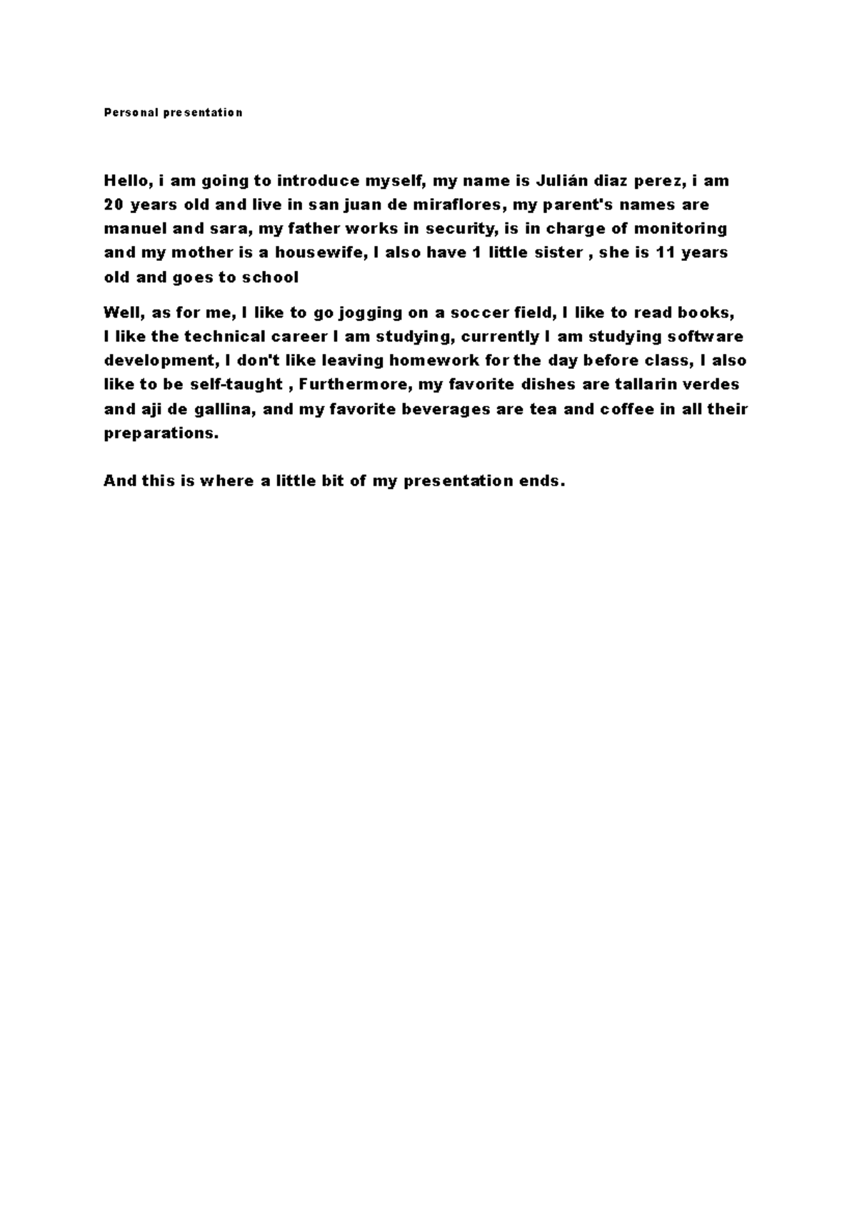 Personal presentation - Personal presentation Hello, i am going to ...