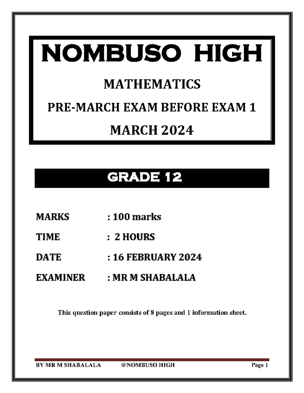 EXAM Before EXAM T1 1 2023 - NOMBUSO HIGH MATHEMATICS PRE-MARCH EXAM BEFORE EXAM 1 MARCH 2024 ...