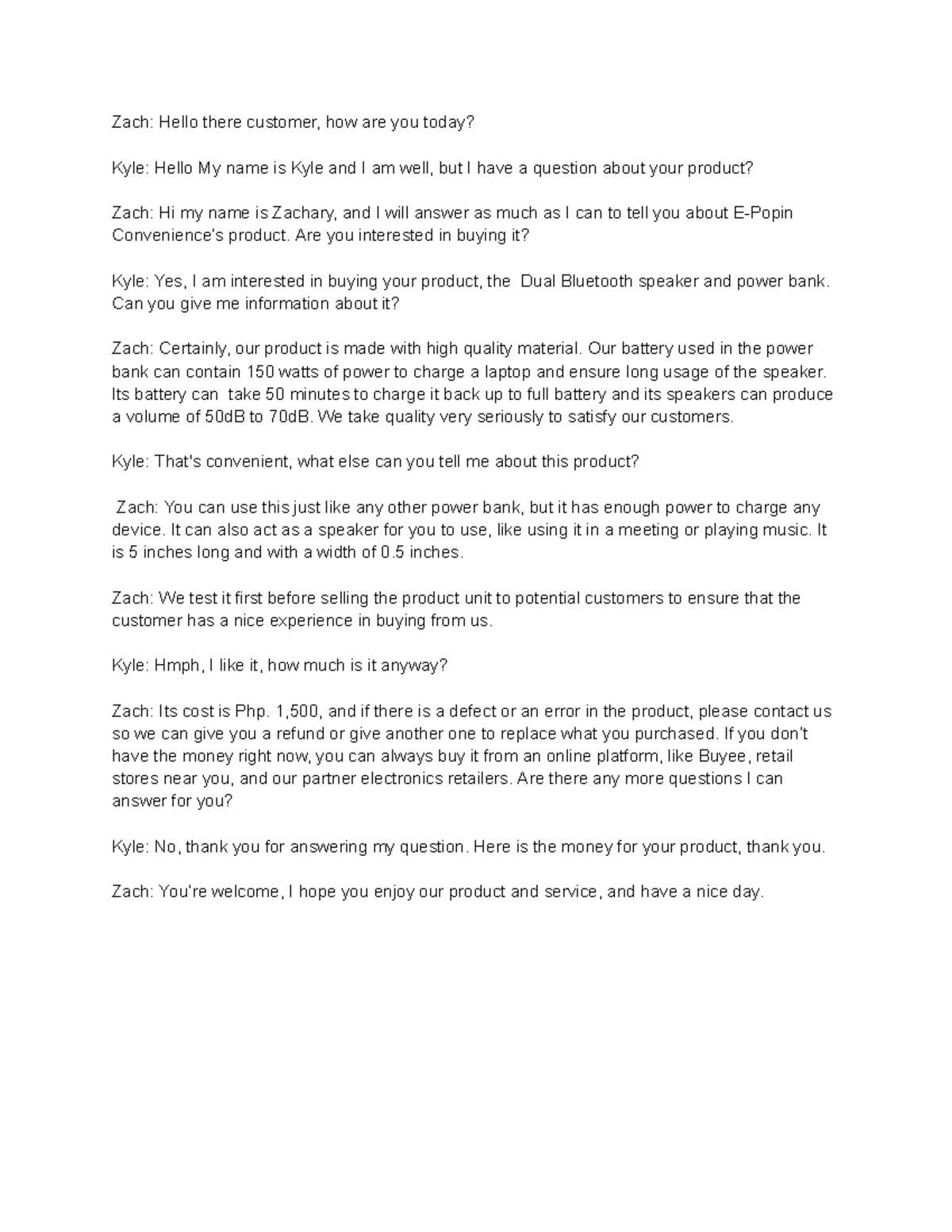 Personal Selling Script - Zach: Hello there customer, how are you today ...