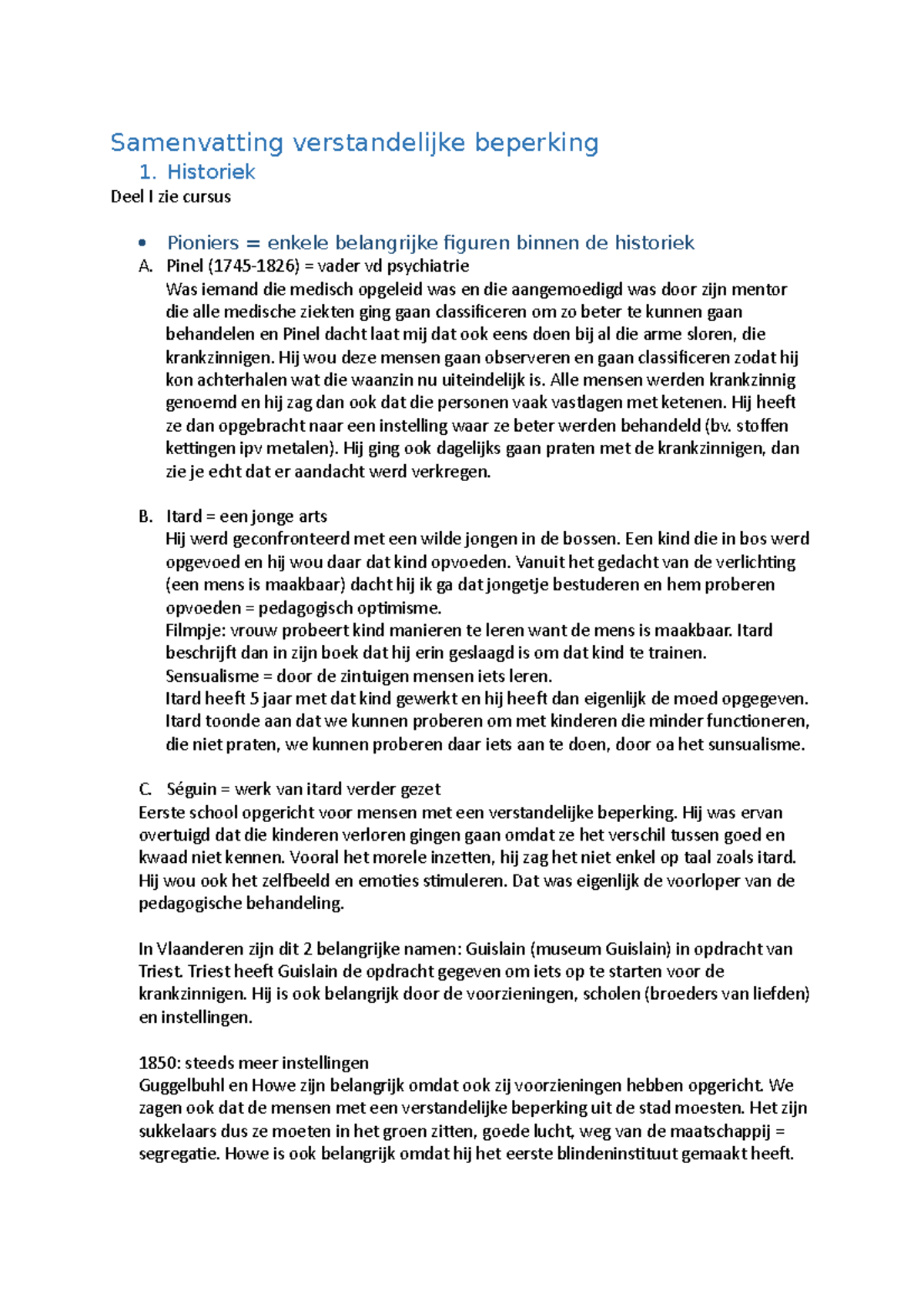 Samenvatting verstandelijke beperking - Historiek Deel I zie cursus Pioniers = enkele ...