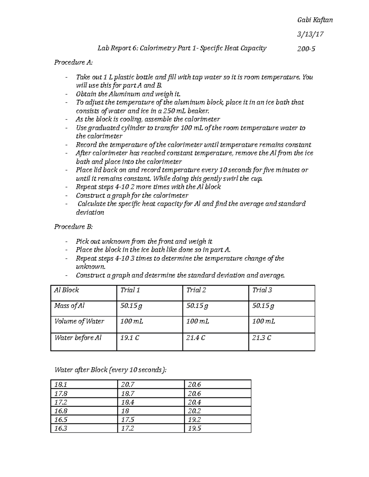 Lab report 6 - Gabi Kaftan 3/13/17 Lab Report 6: Calorimetry Part 1 ...