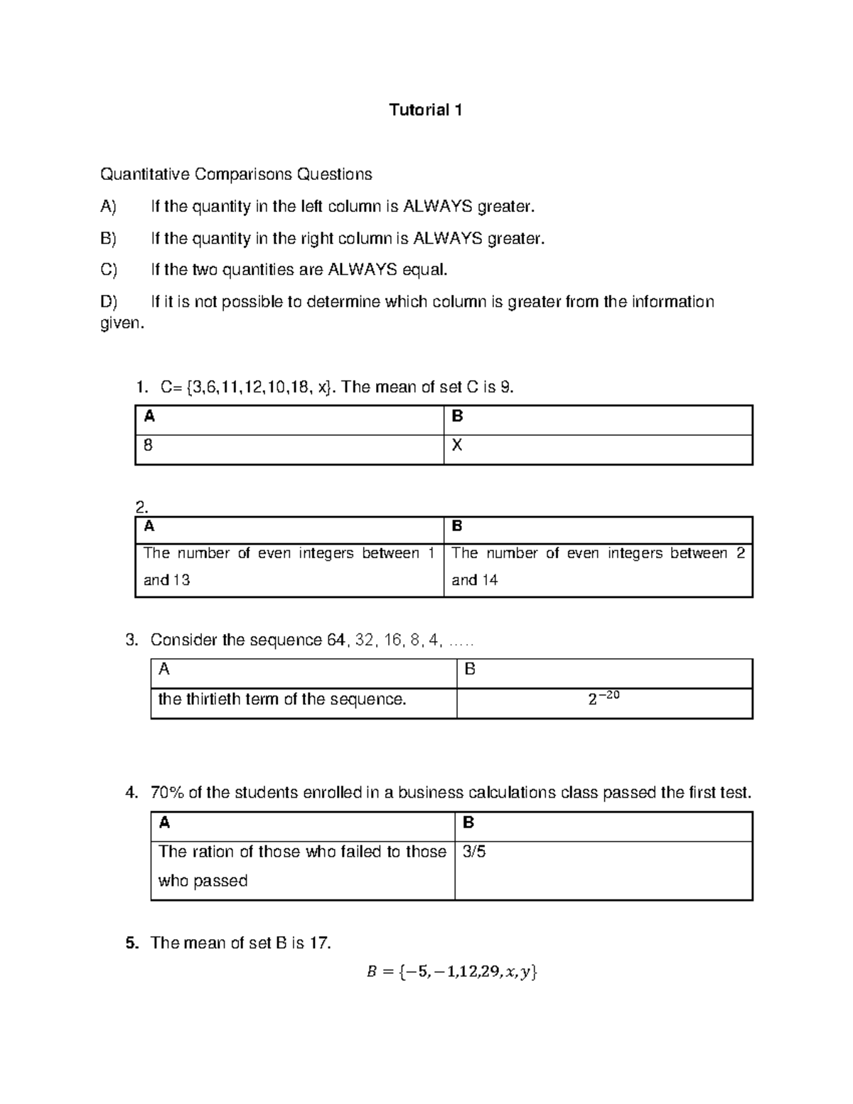Tutorial 1 - Tutorial 1 Quantitative Comparisons Questions A) If the quantity in the left column ...