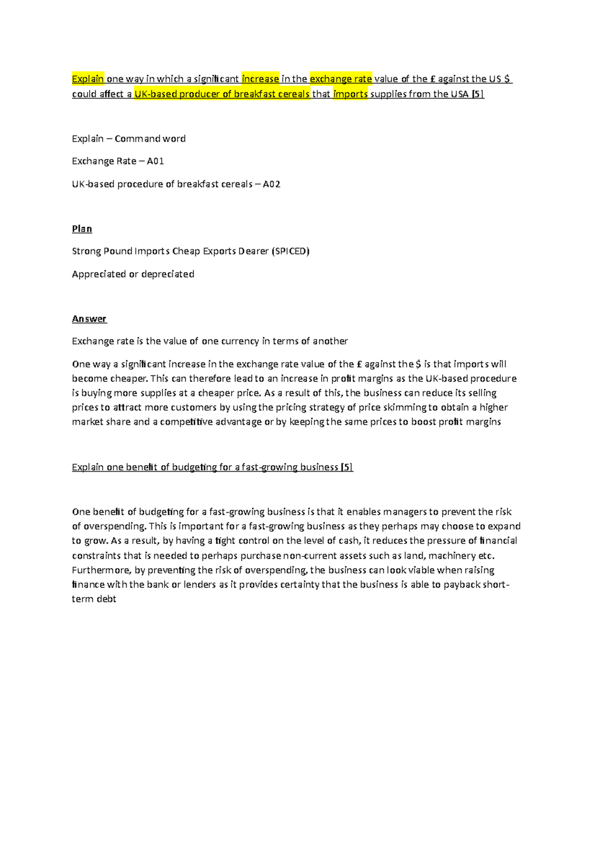 Exchange rate and budgeting - Explain one way in which a significant ...