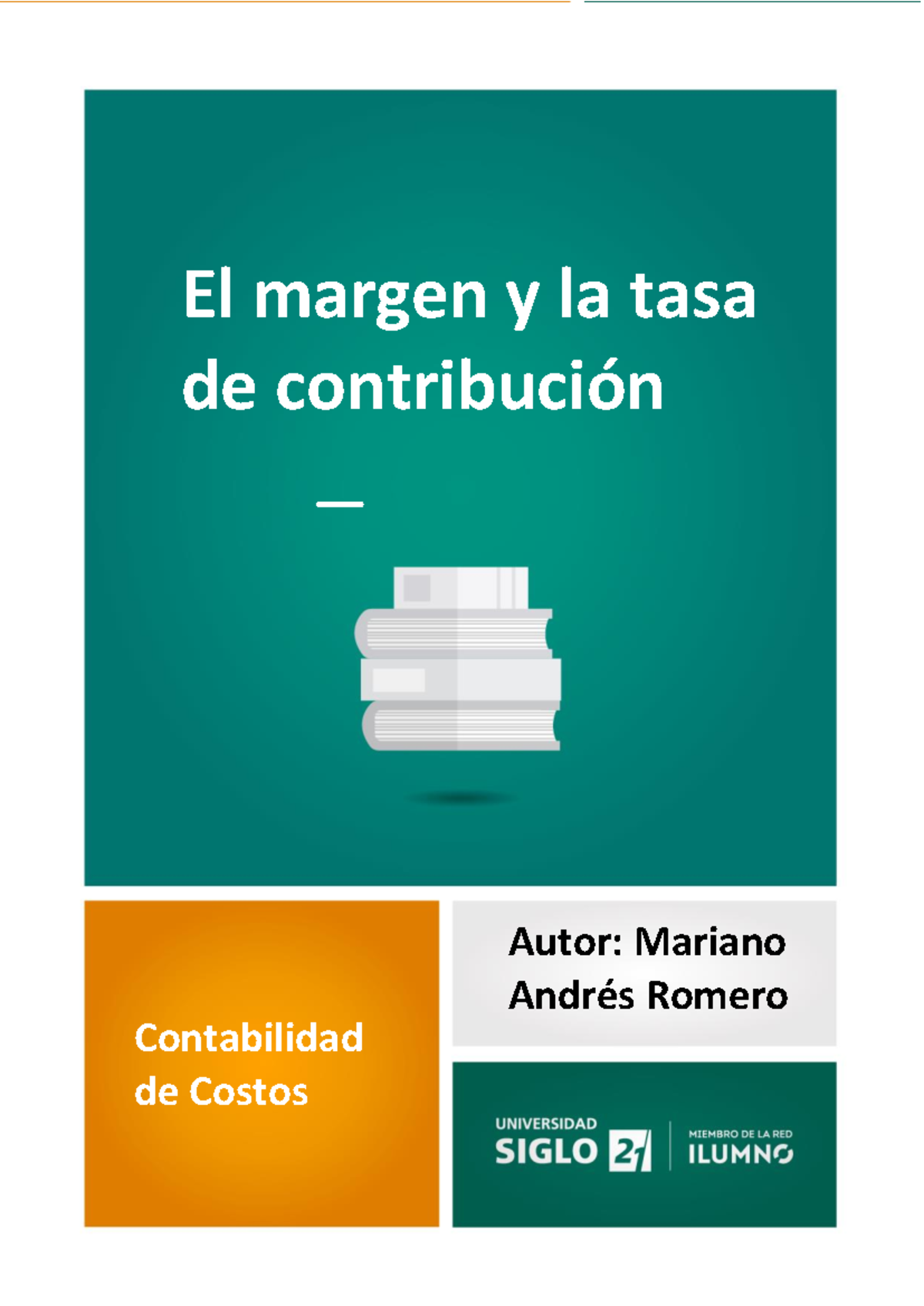 L3 El margen y la tasa de contribución - Autor: Mariano Andrés Romero ...